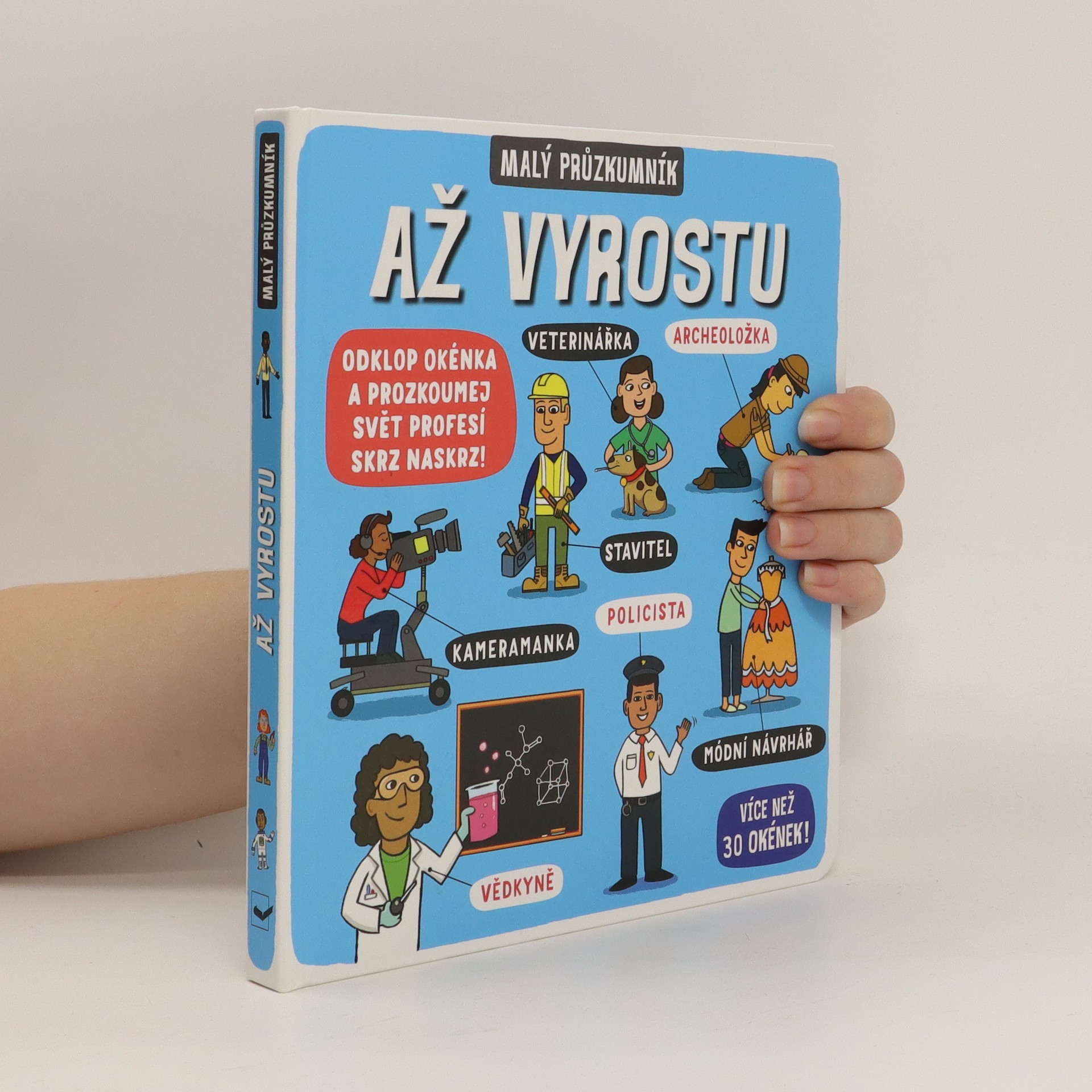 Malý průzkumník - Až vyrostu - kolektiv - knihobot.cz