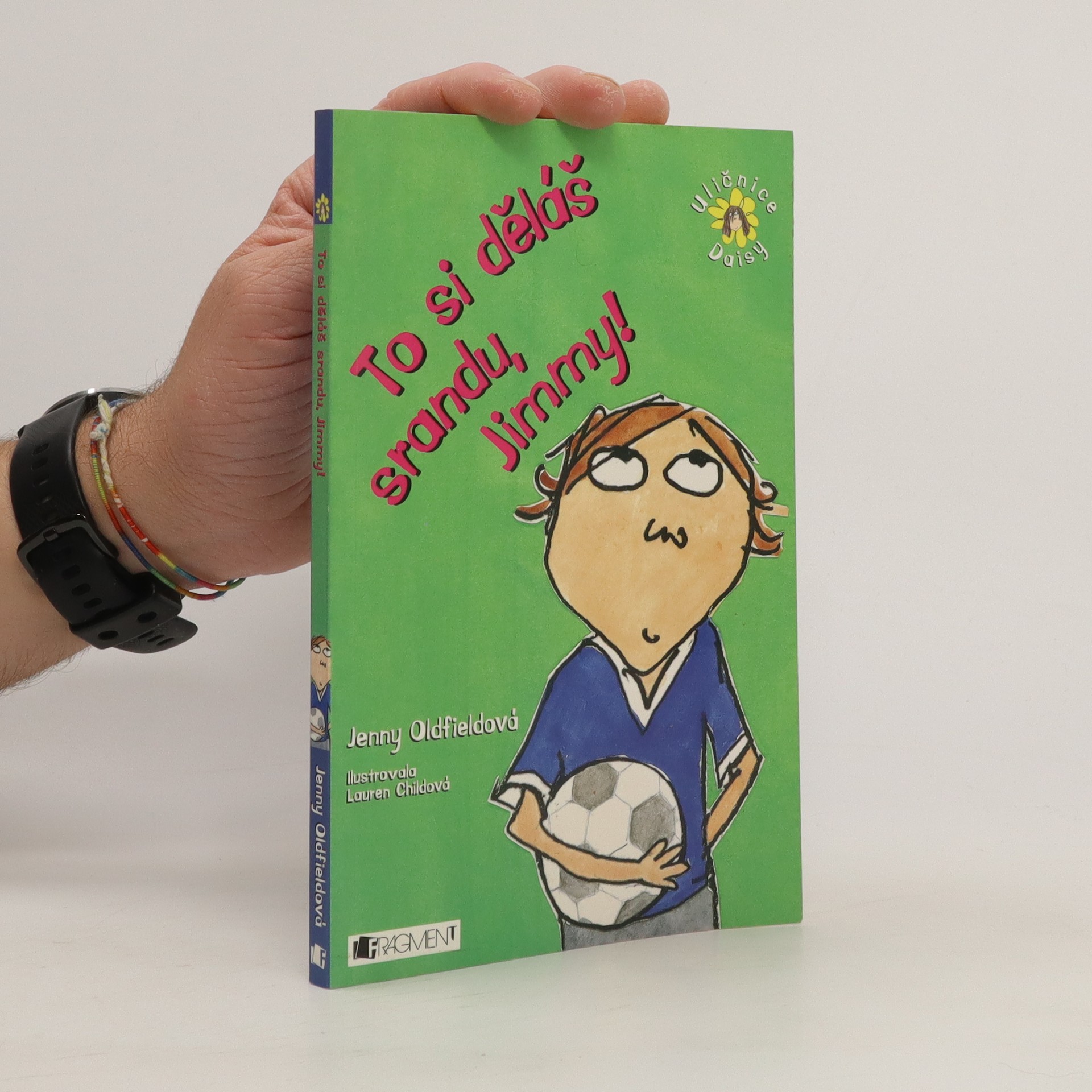 To si děláš srandu, Jimmy! - Oldfield, Jenny - knihobot.cz