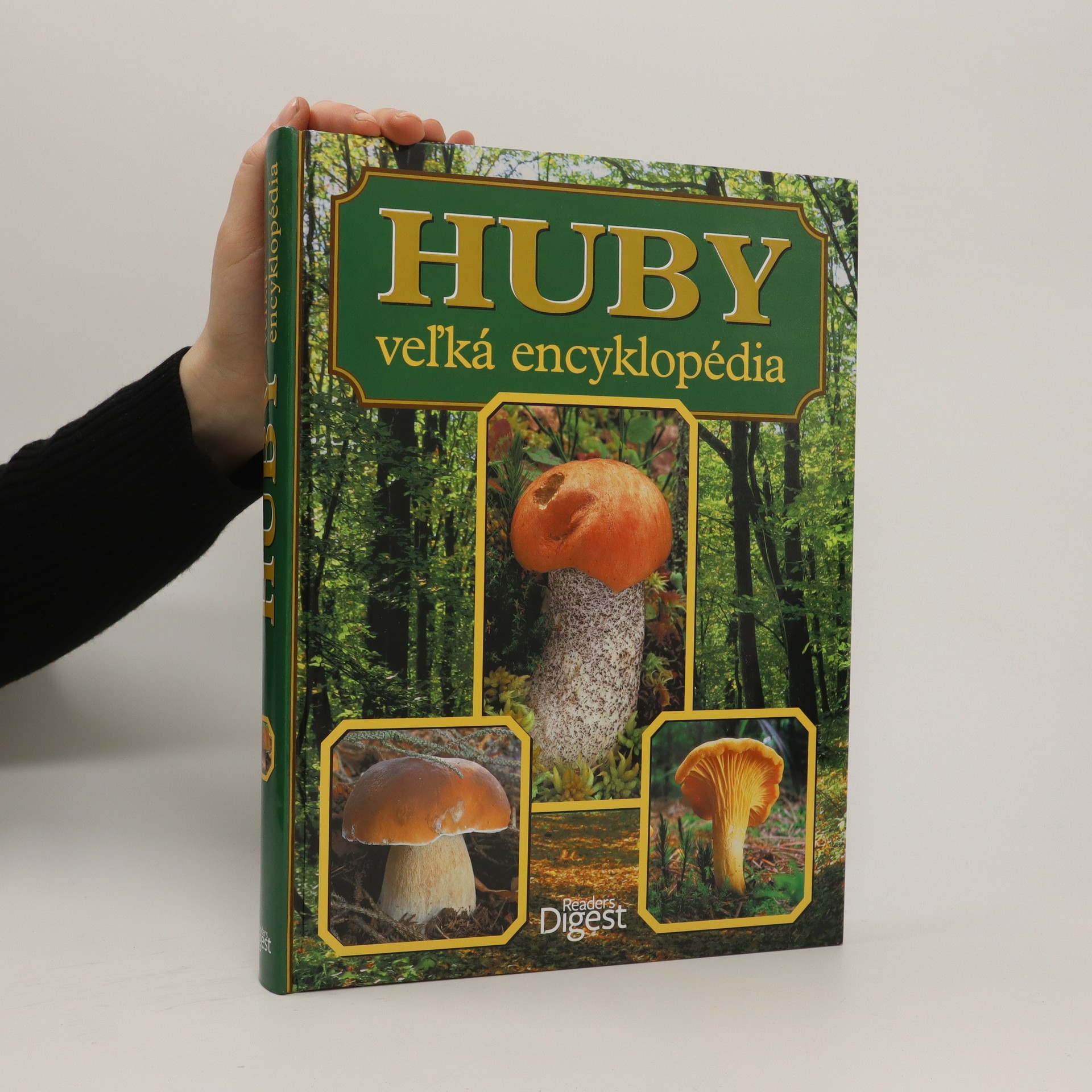 Huby - veľká encyklopédia - kolektiv - knihobot.cz