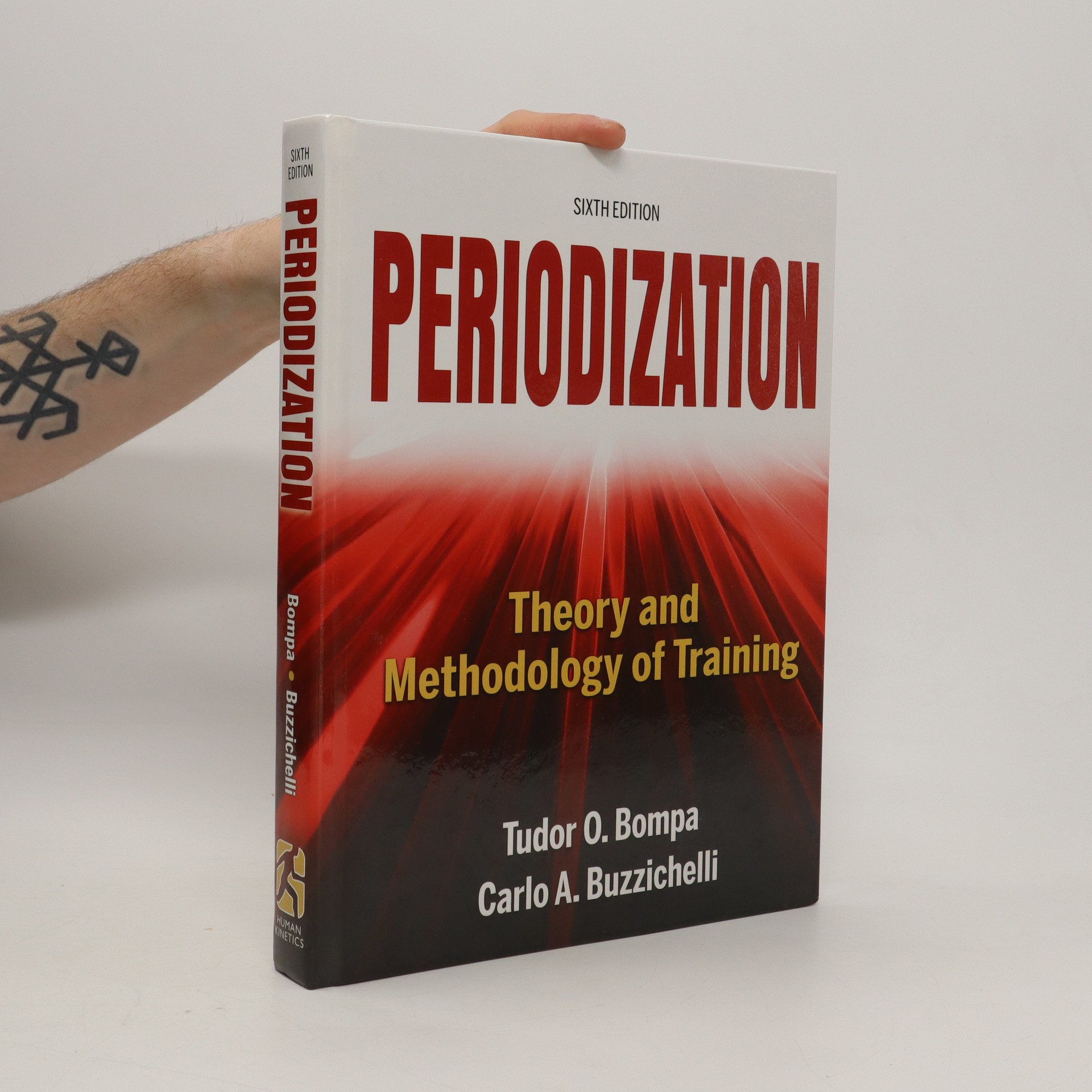 Periodization : Theory and methodology of training - Bompa, Tudor O ...