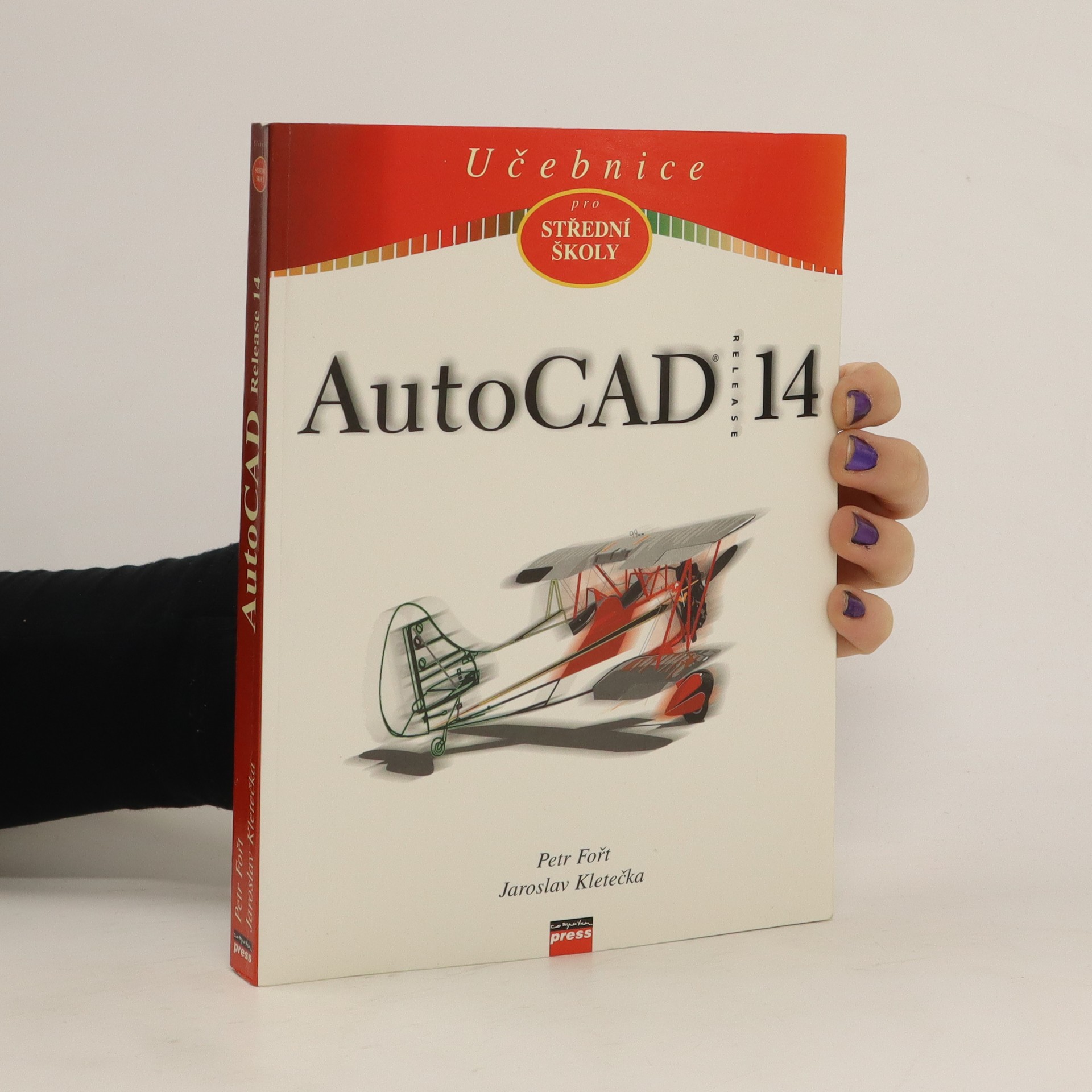 AutoCAD Release 14 - učebnice pro střední školy - Fořt, Petr - knihobot.cz