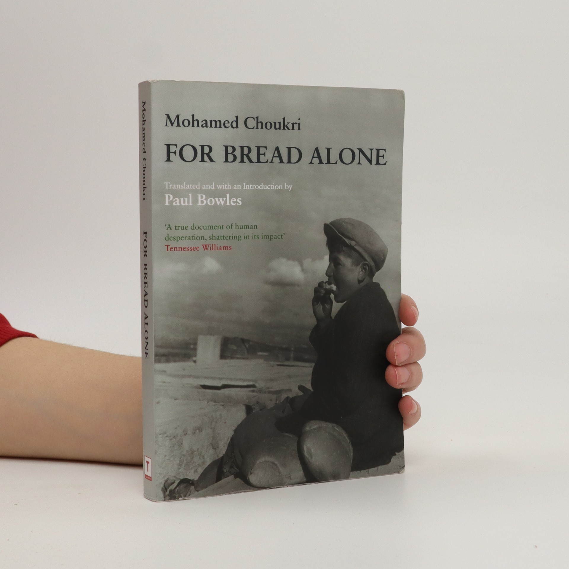For bread alone - Choukri, Mohamed - knihobot.sk