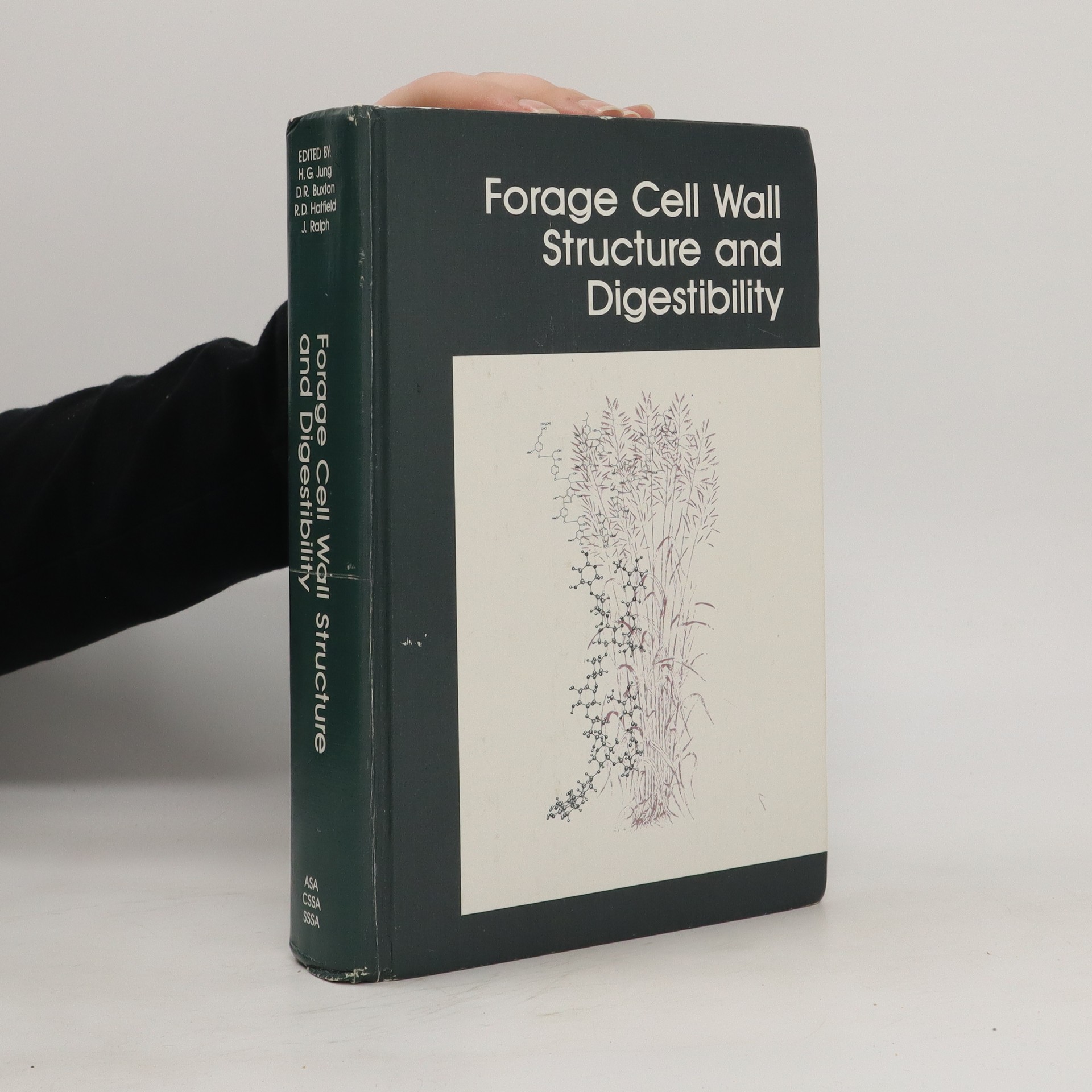 Forage cell wall structure and digestibility - H. G. Jung - knihobot.cz