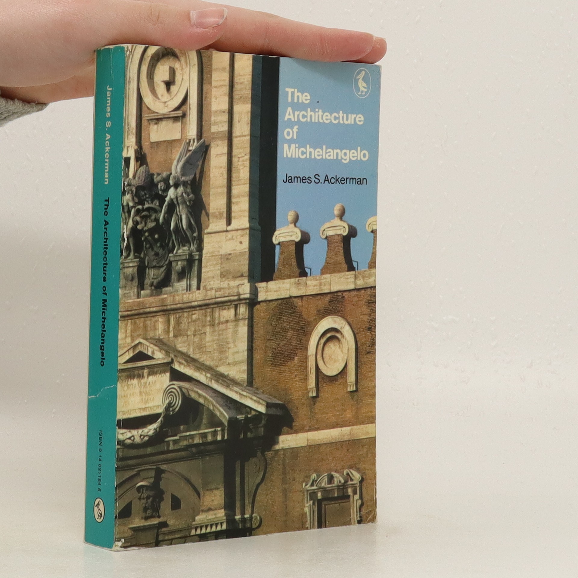 The Architecture of Michelangelo - James Sloss Ackerman - knihobot.sk