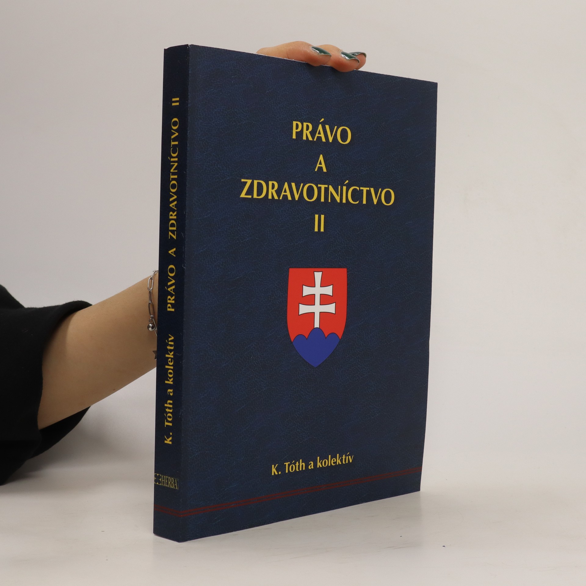 Právo a zdravotníctvo II. - kolektiv - knihobot.cz