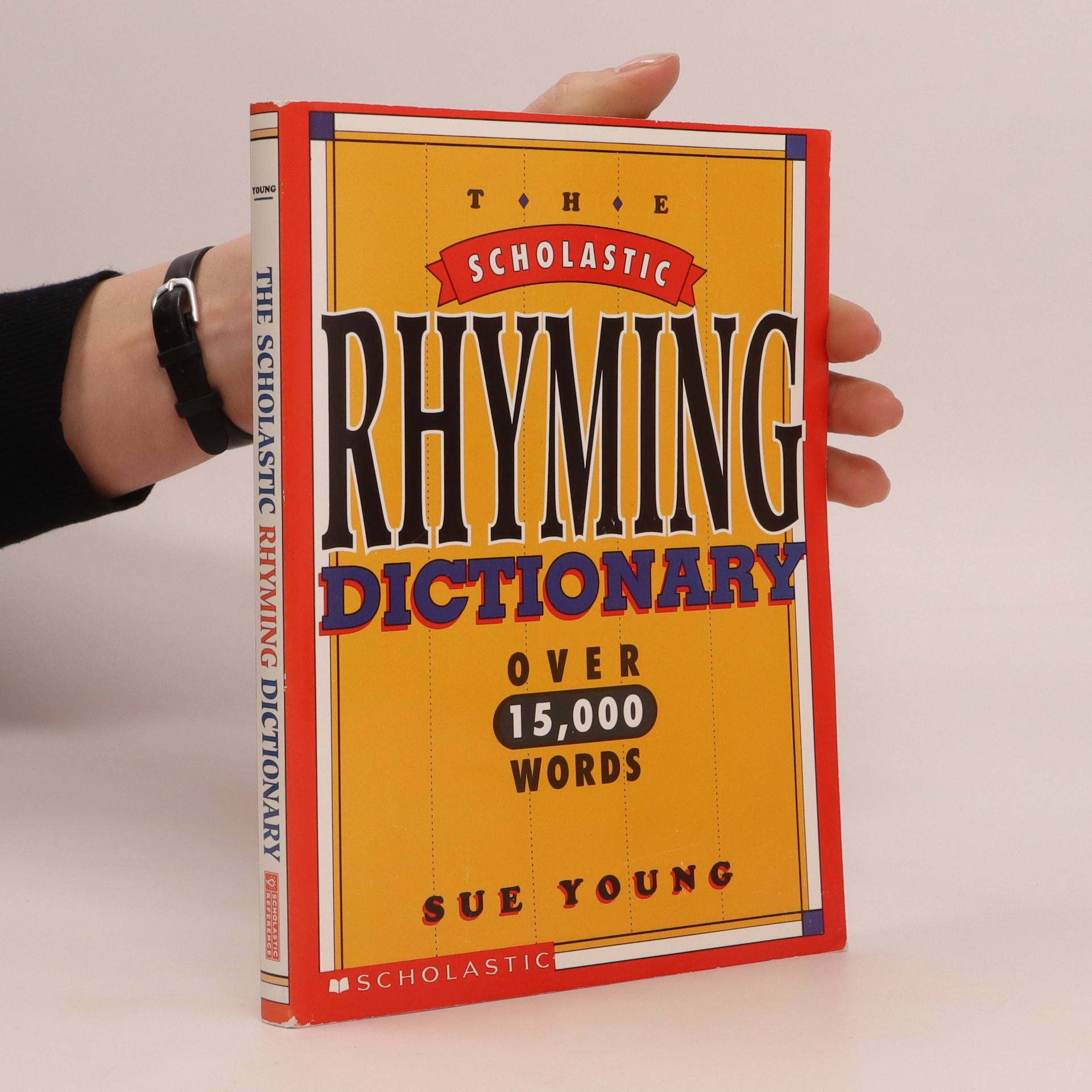 The Scholastic Rhyming Dictionary - Young, Sue - knihobot.cz