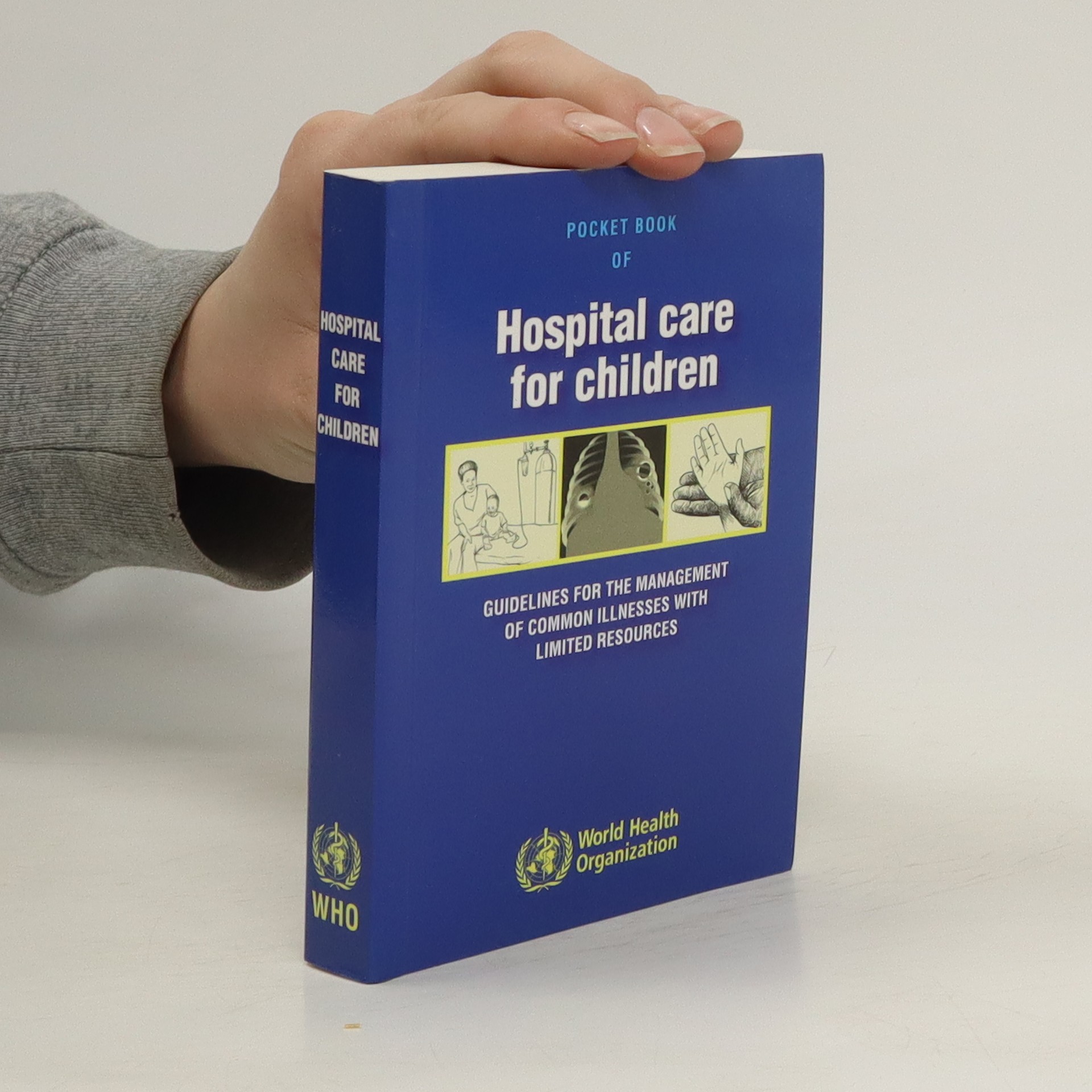 Pocket book of hospital care for children guidelines for the management ...