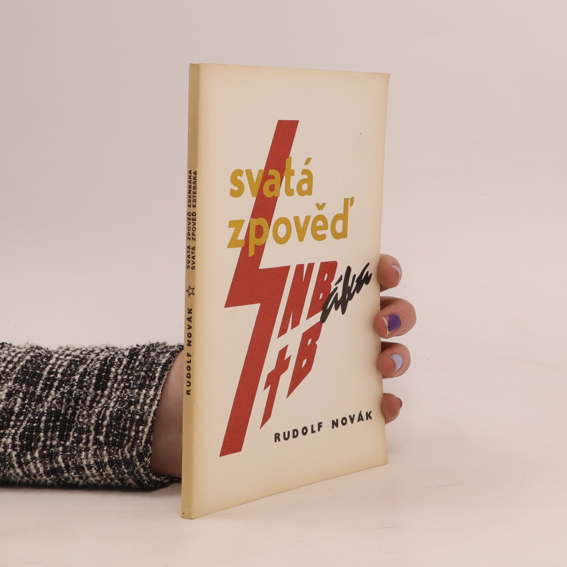 Svatá zpověď Esenbáka - Novák, Rudolf - knihobot.cz