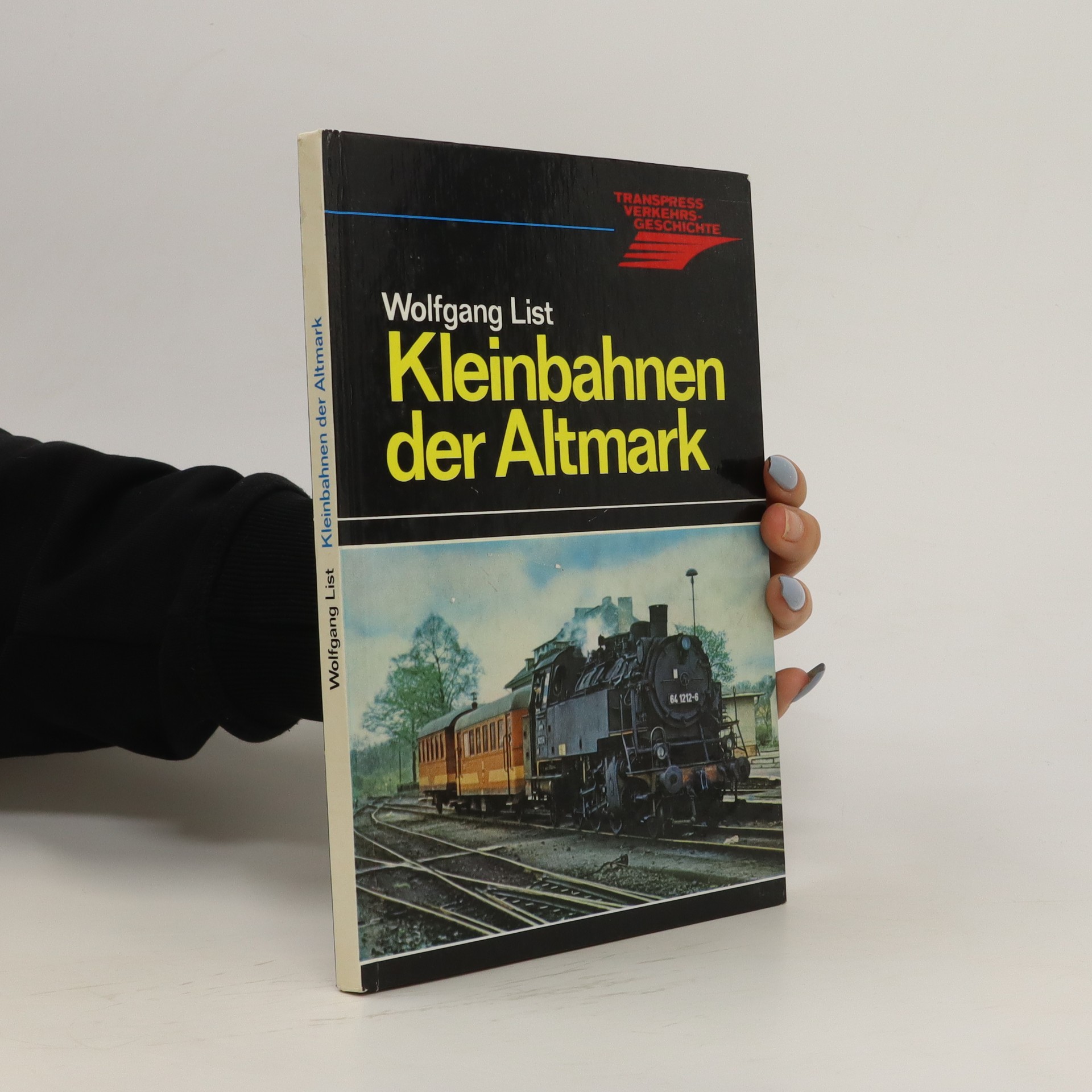 Kleinbahnen der Altmark - List, Wolfgang - knihobot.cz