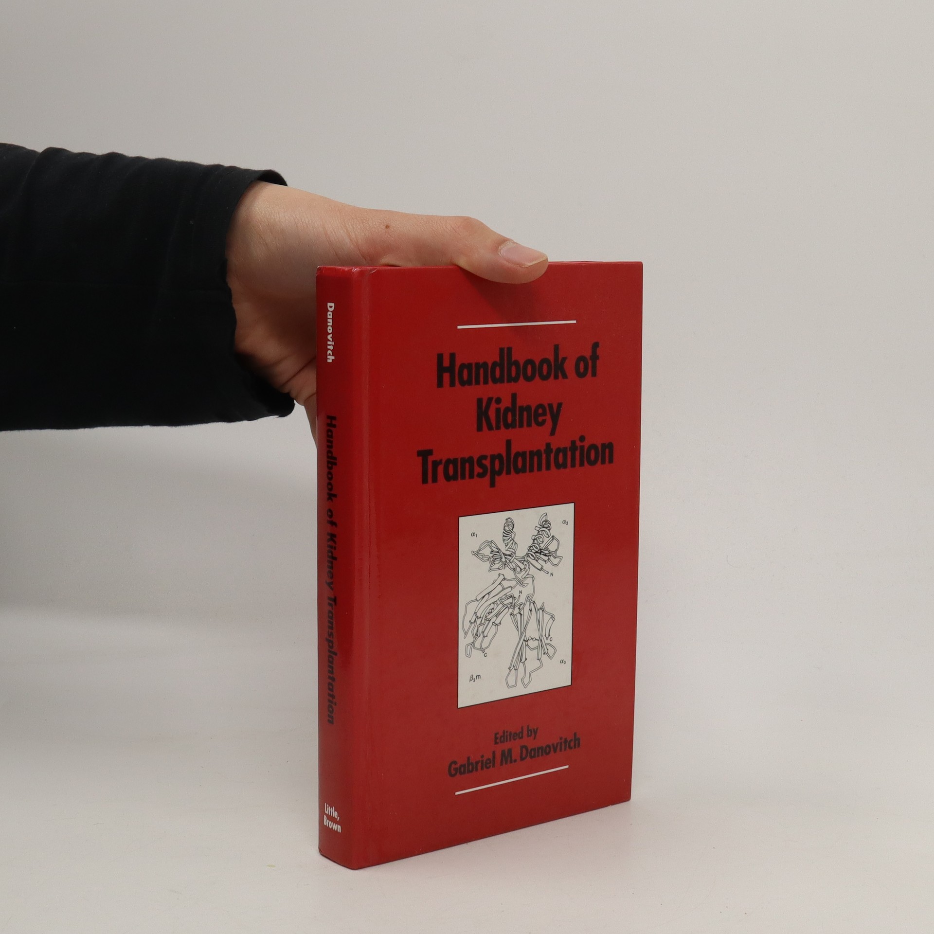 Handbook of kidney transplantation - Danovitch, Gabriel M - knihobot.cz