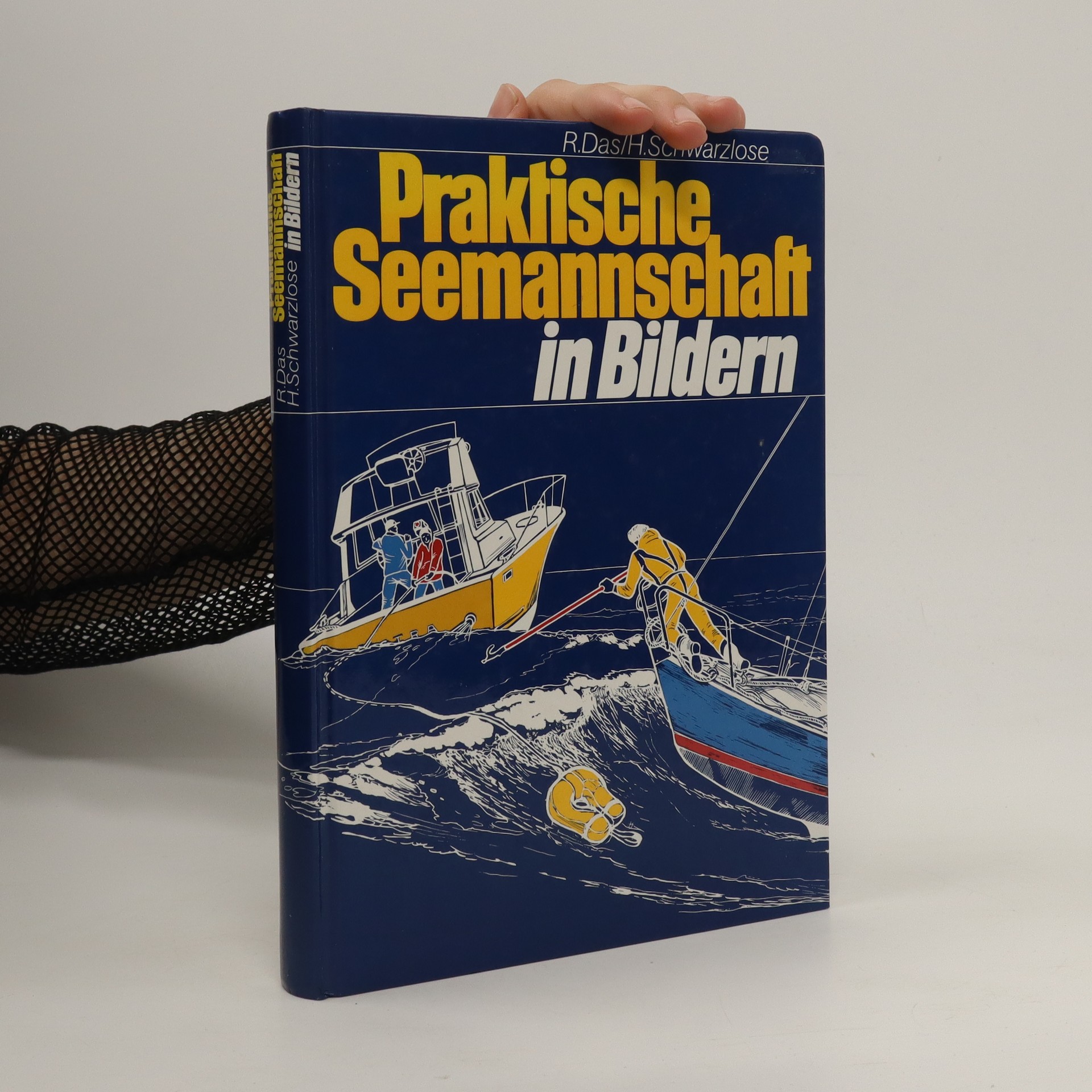 Praktische Seemannschaft in Bildern - Das, Robbert - knihobot.cz
