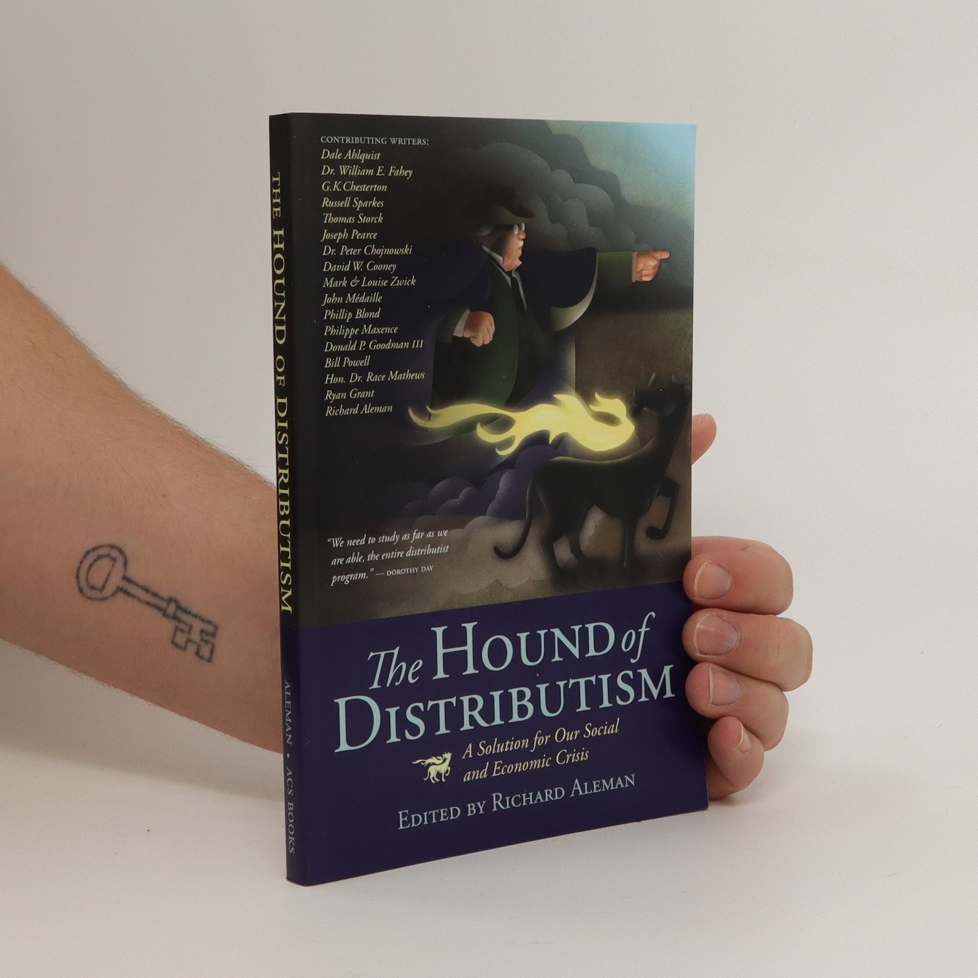 The hound of distributism. A solution for our social and economic ...