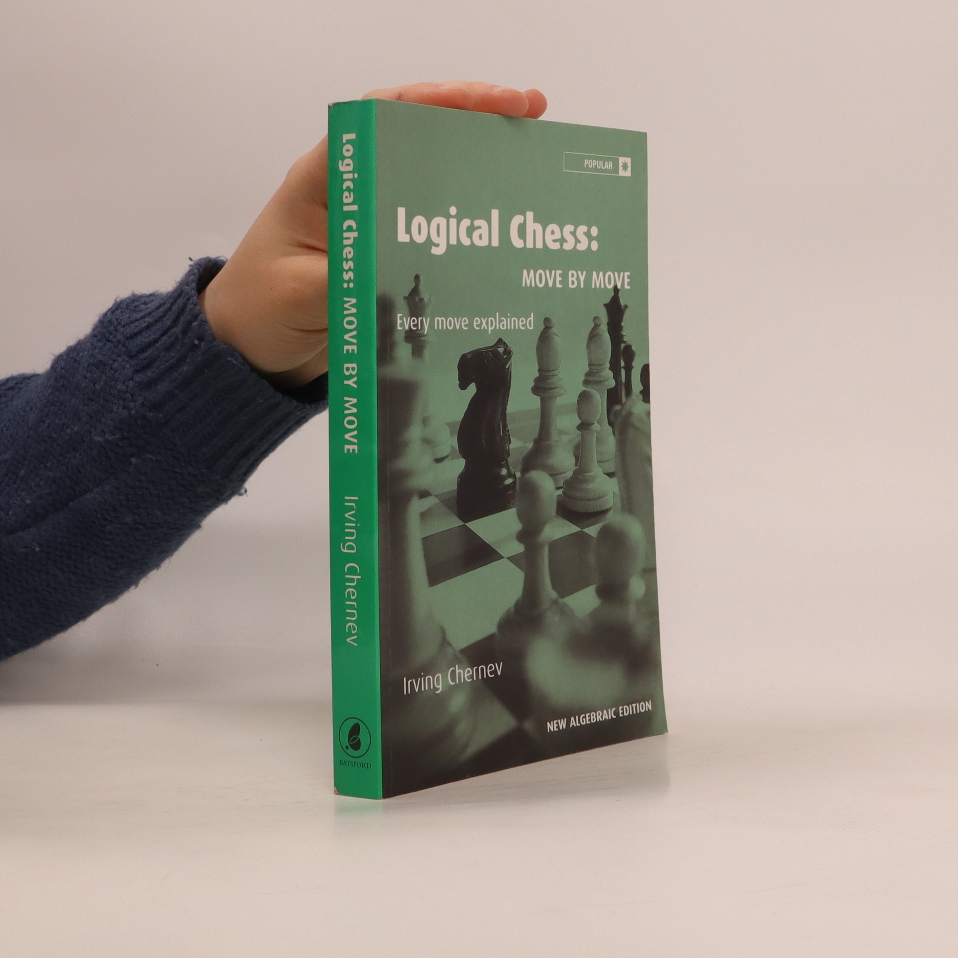 Logical Chess. Move By Move - Irving Chernev - knihobot.cz