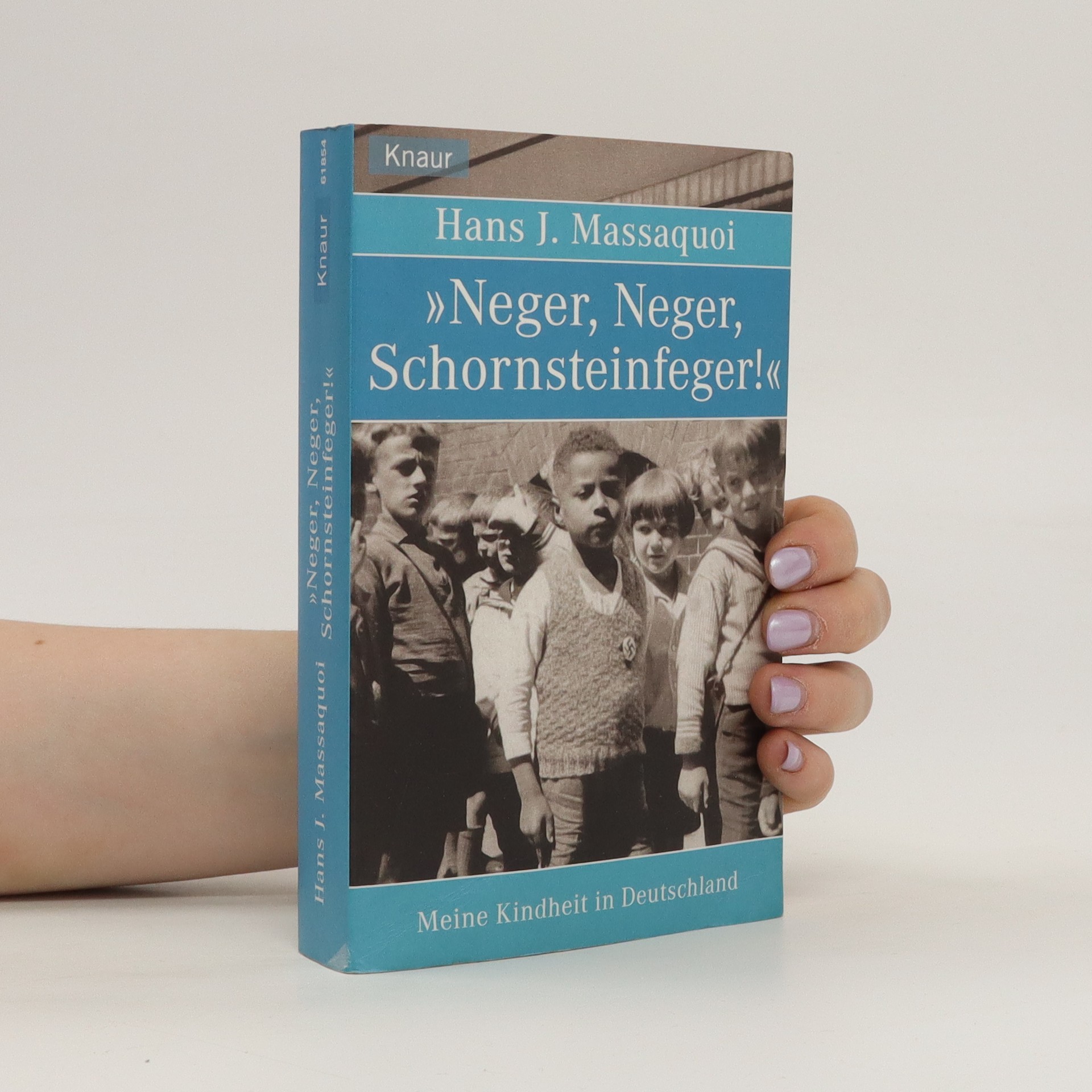 "Neger, Neger, Schornsteinfeger!" - Massaquoi, Hans J. - knihobot.cz