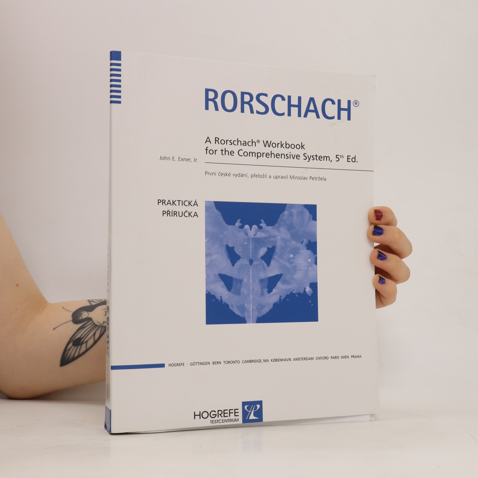 Rorschach : praktická příručka = A Rorschach workbook for the ...