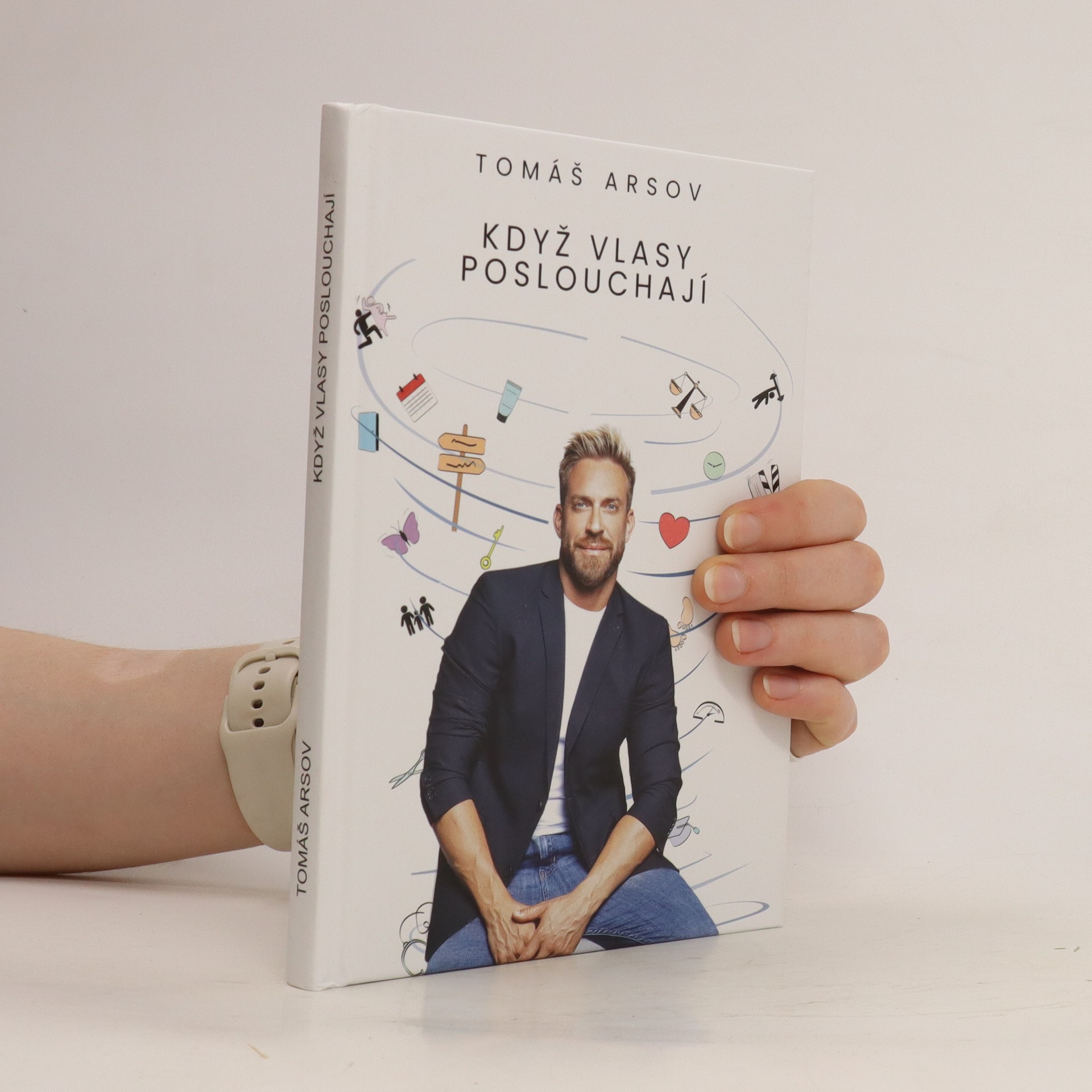 Když vlasy poslouchají - Arsov, Tomáš - knihobot.cz