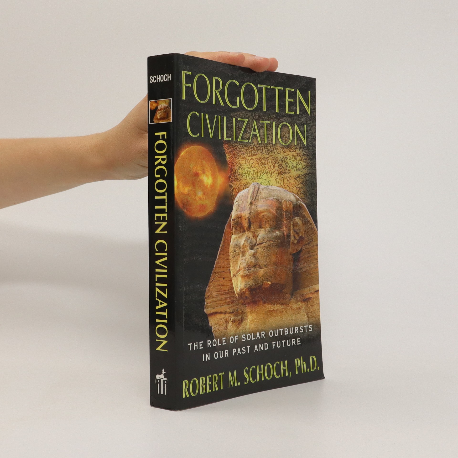 Forgotten Civilization - Schoch, Robert M. - knihobot.cz