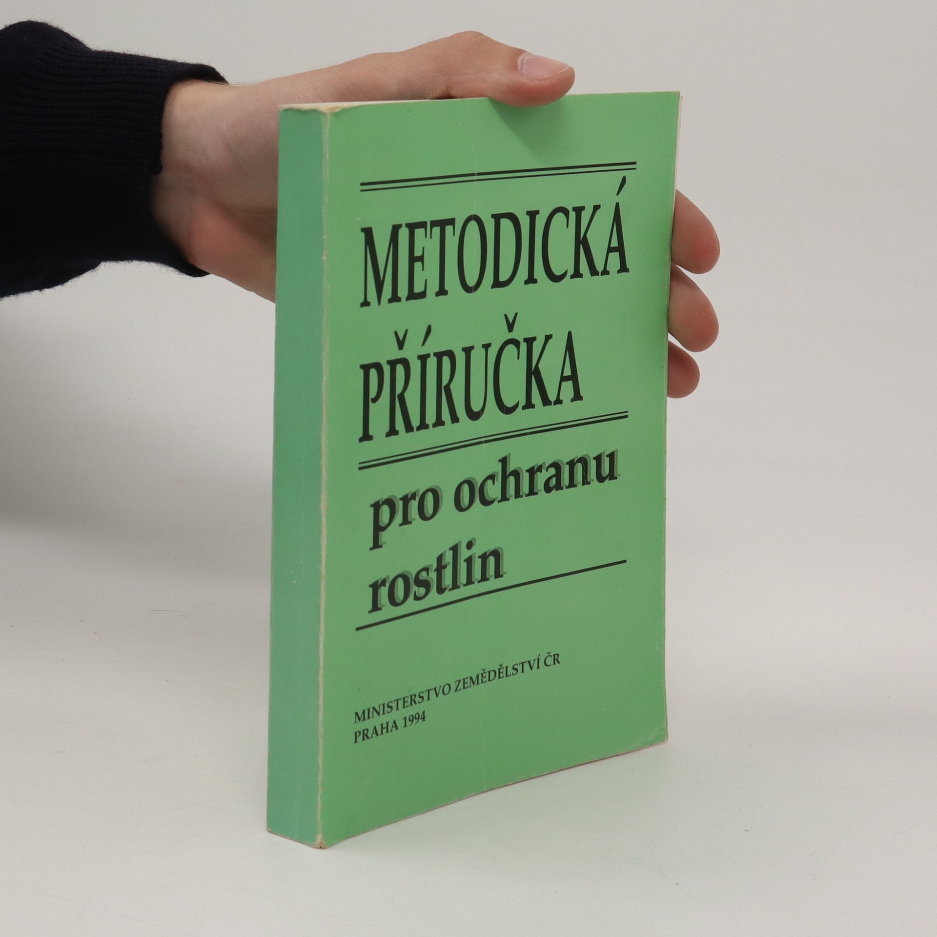Metodická příručka pro ochranu rostlin - kolektiv - knihobot.cz