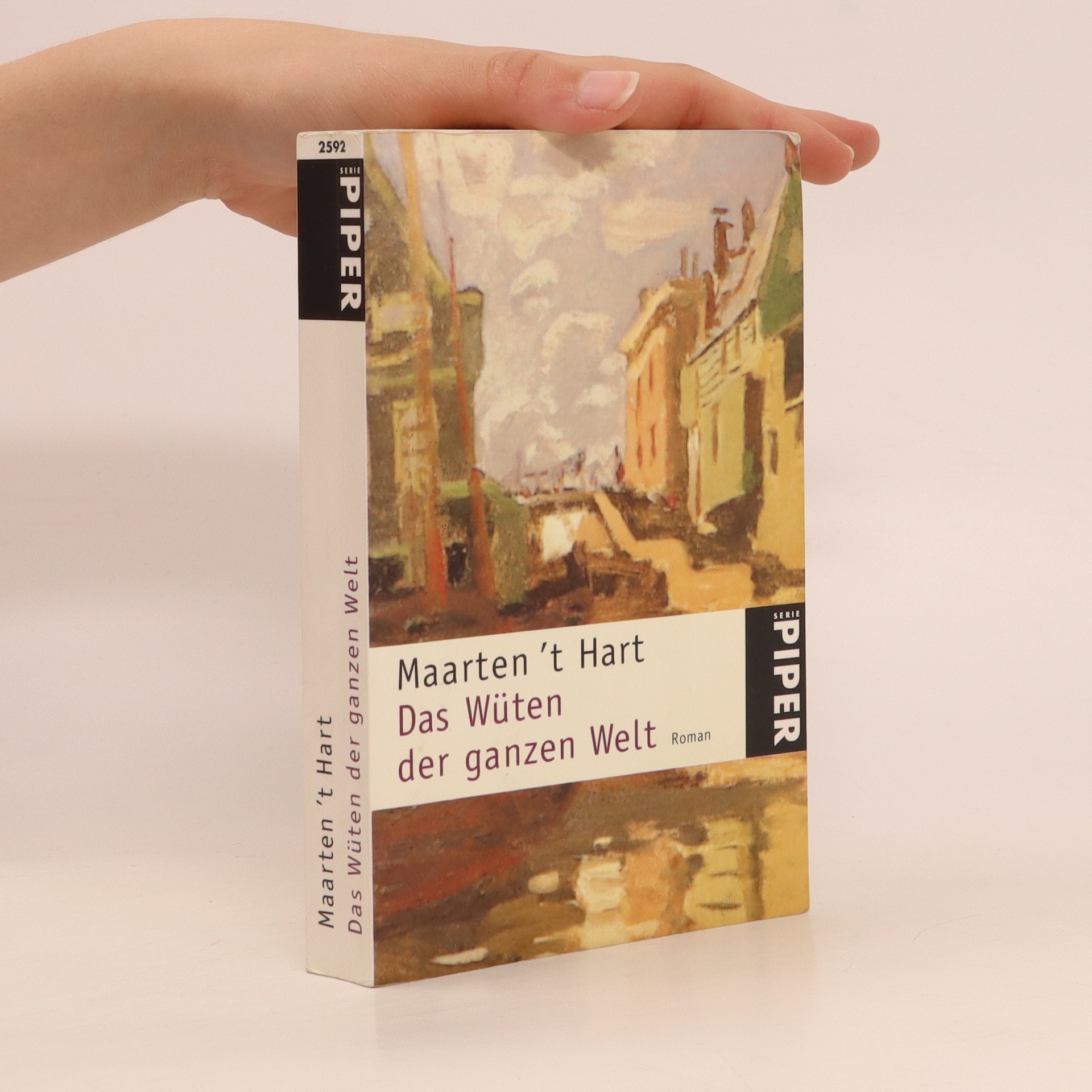 Das Wüten der ganzen Welt - Hart, Maarten´t - knihobot.cz