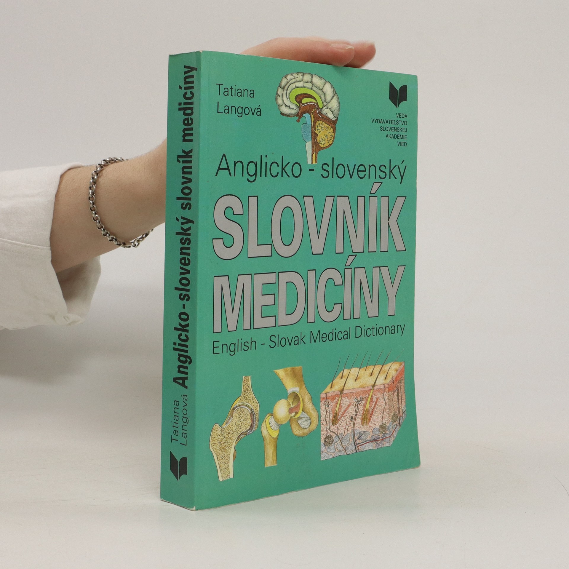 Anglicko-slovenský slovník medicíny. English-Slovak medical dictionary ...