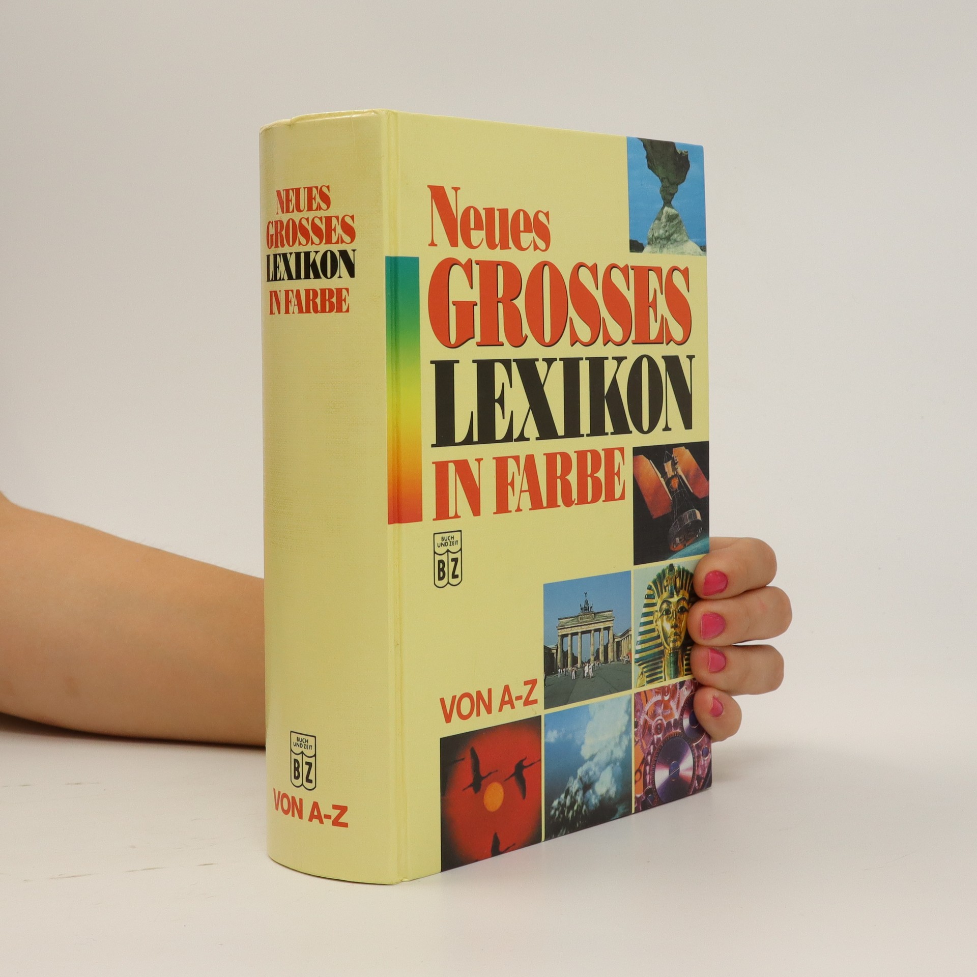 Neues Grosses Lexikon in Farbe. Von A-Z - kolektiv - knihobot.cz