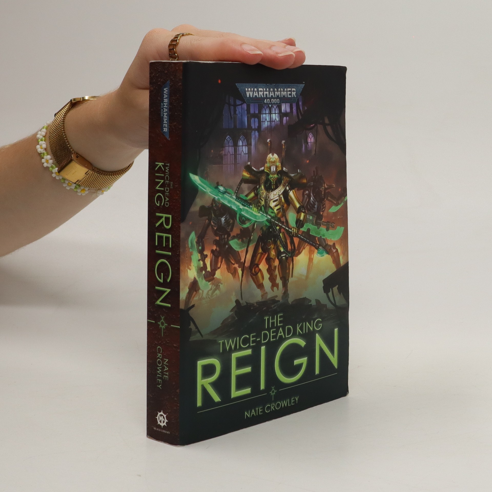 The Twice-Dead King: Reign - Crowley, Nate - knihobot.cz