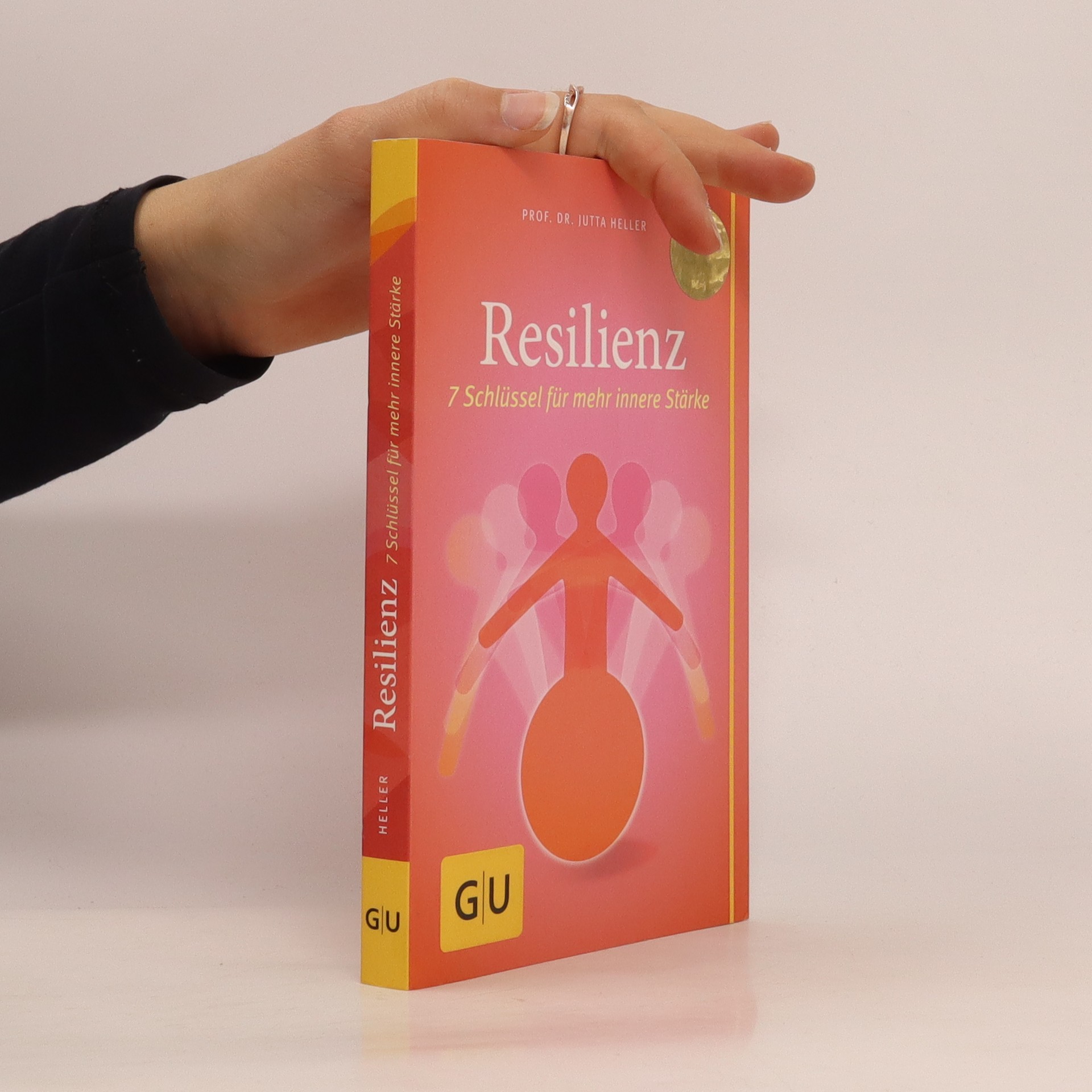 Resilienz. 7 Schlüssel für mehr innere Stärke - Heller, Jutta - knihobot.cz