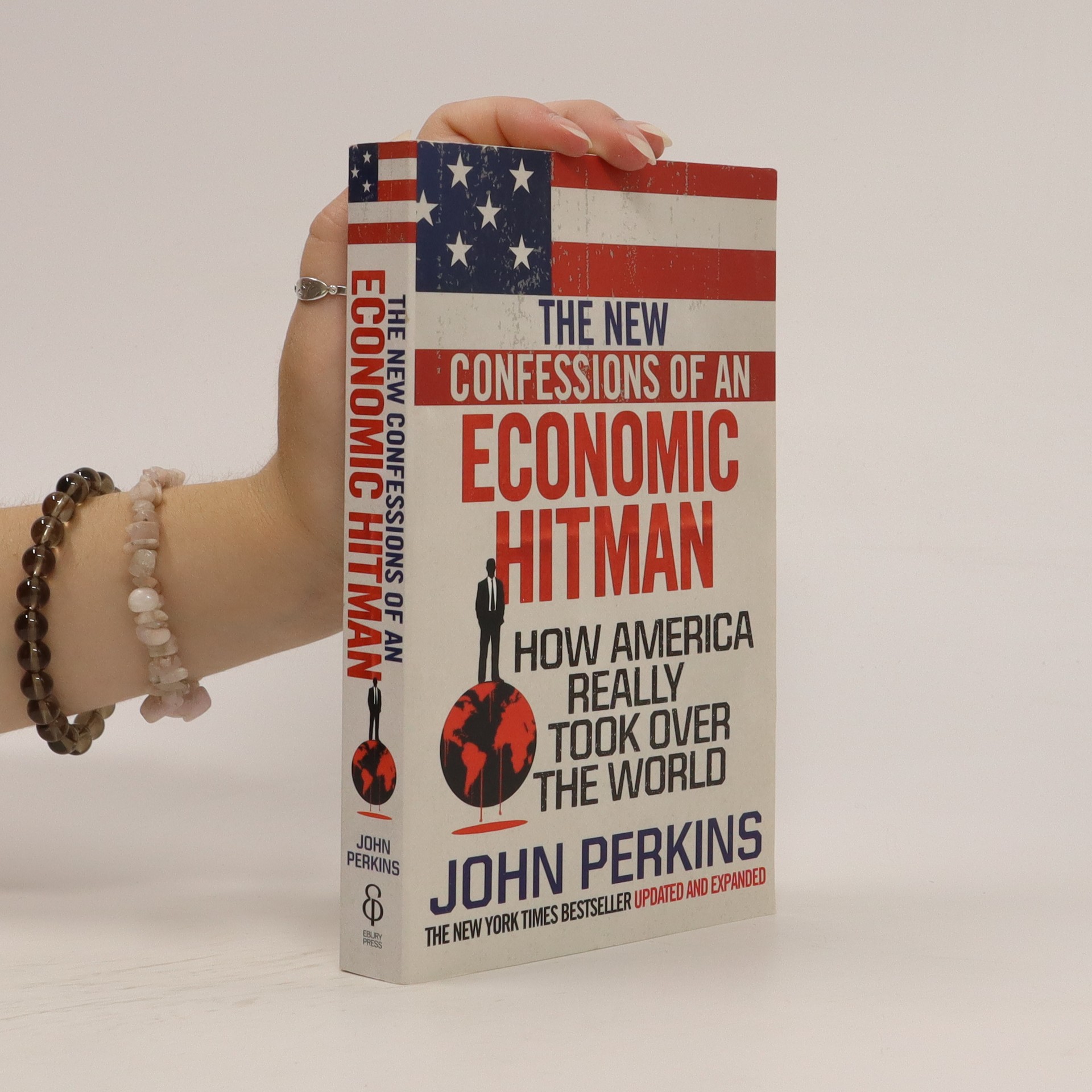 The New Confessions Of An Economic Hitman - Perkins, John - knihobot.cz