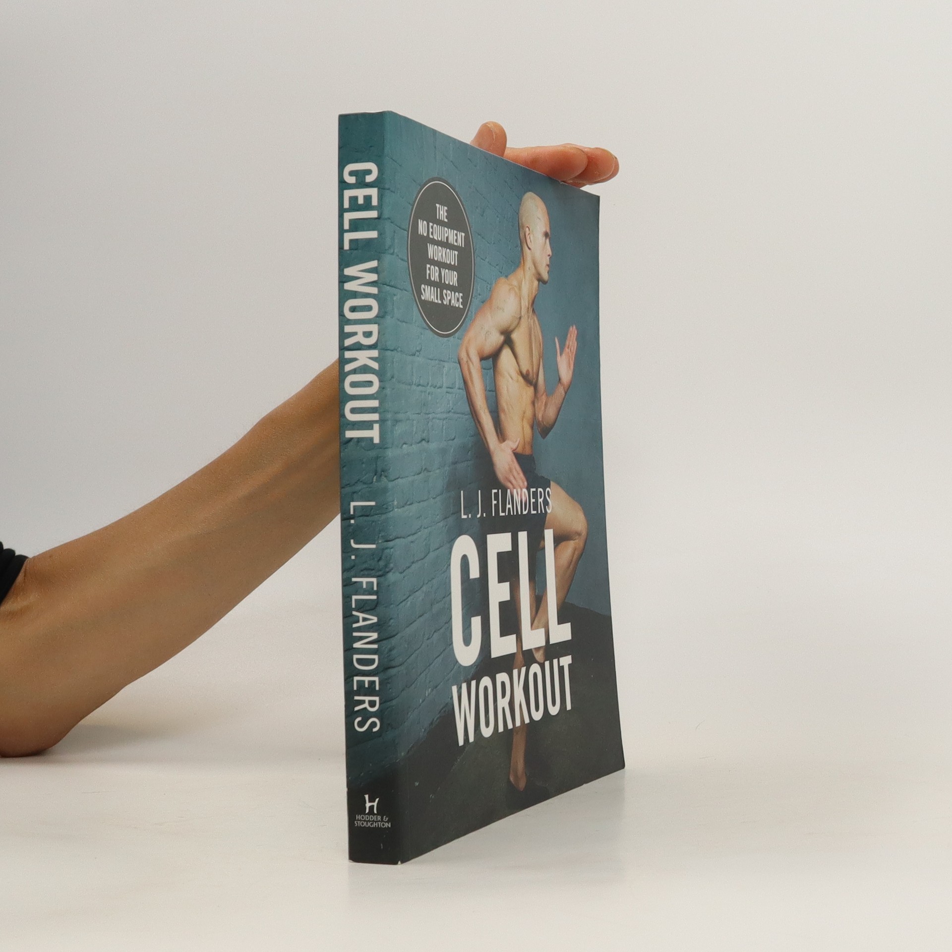 Cell Workout - L J Flanders - knihobot.cz