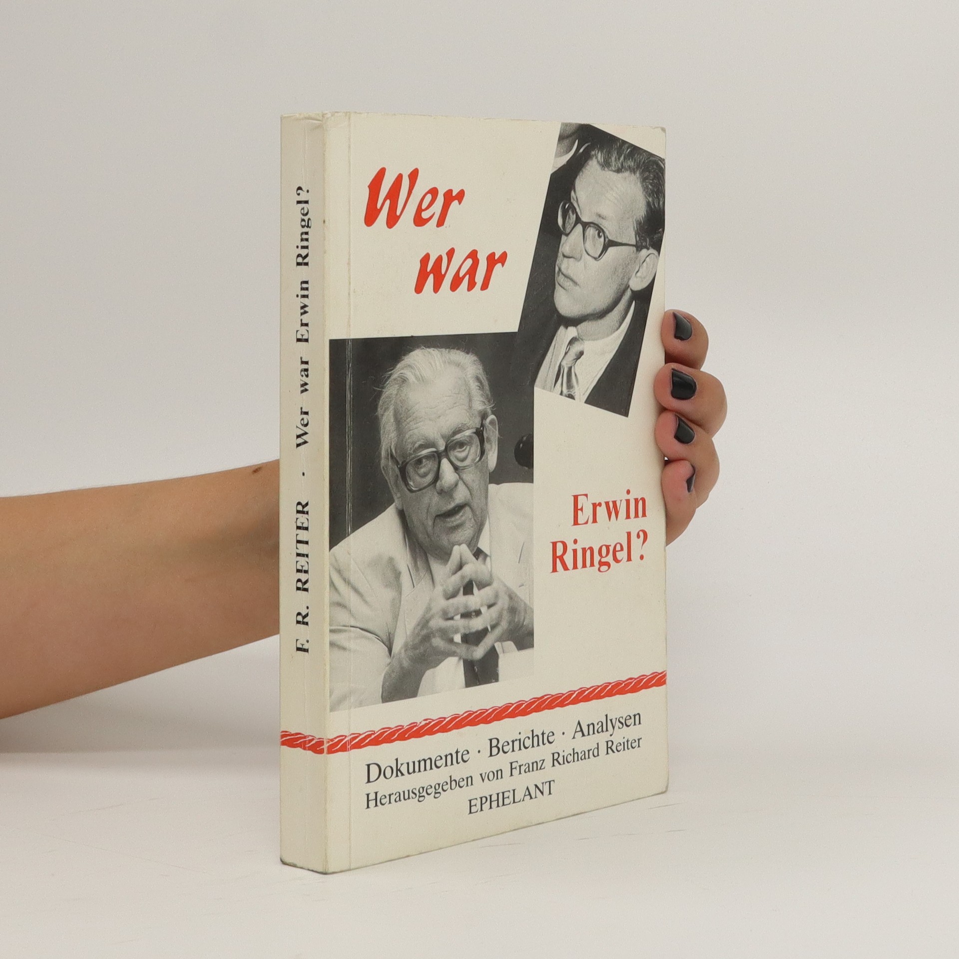 Wer war Erwin Ringel? - Franz Richard Reiter - knihobot.cz