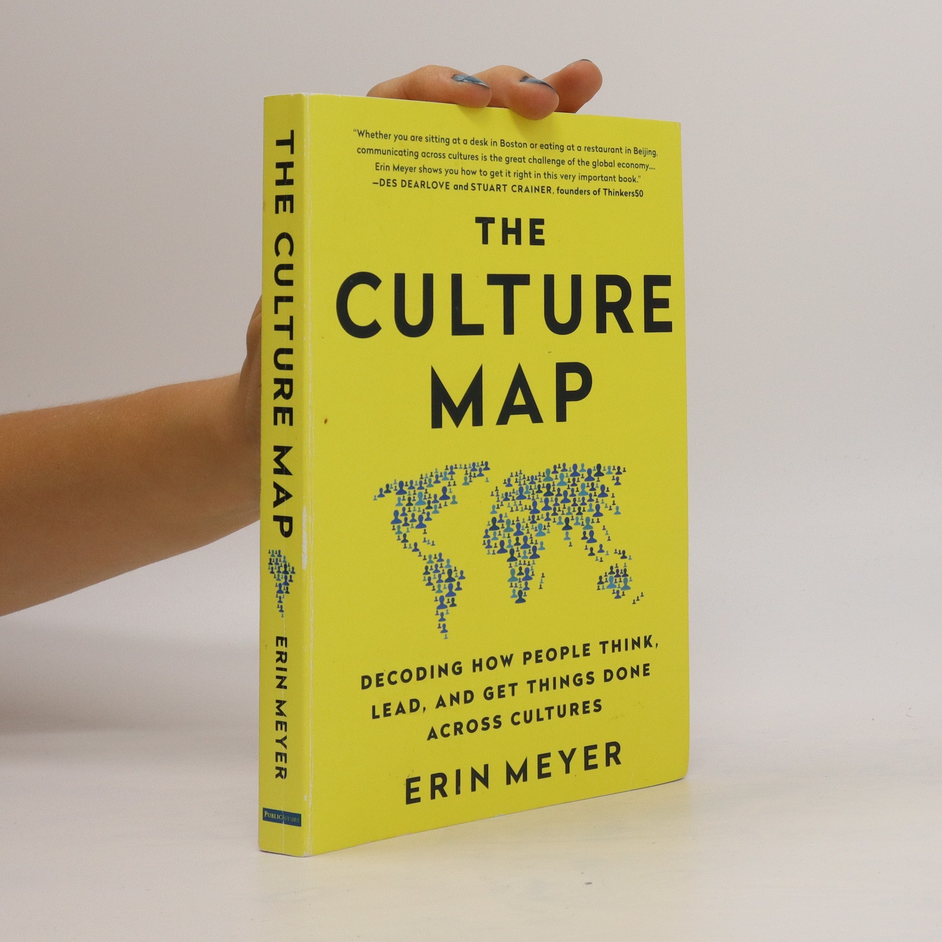 The Culture Map. Decoding How People Think, Lead and Get Things Done ...