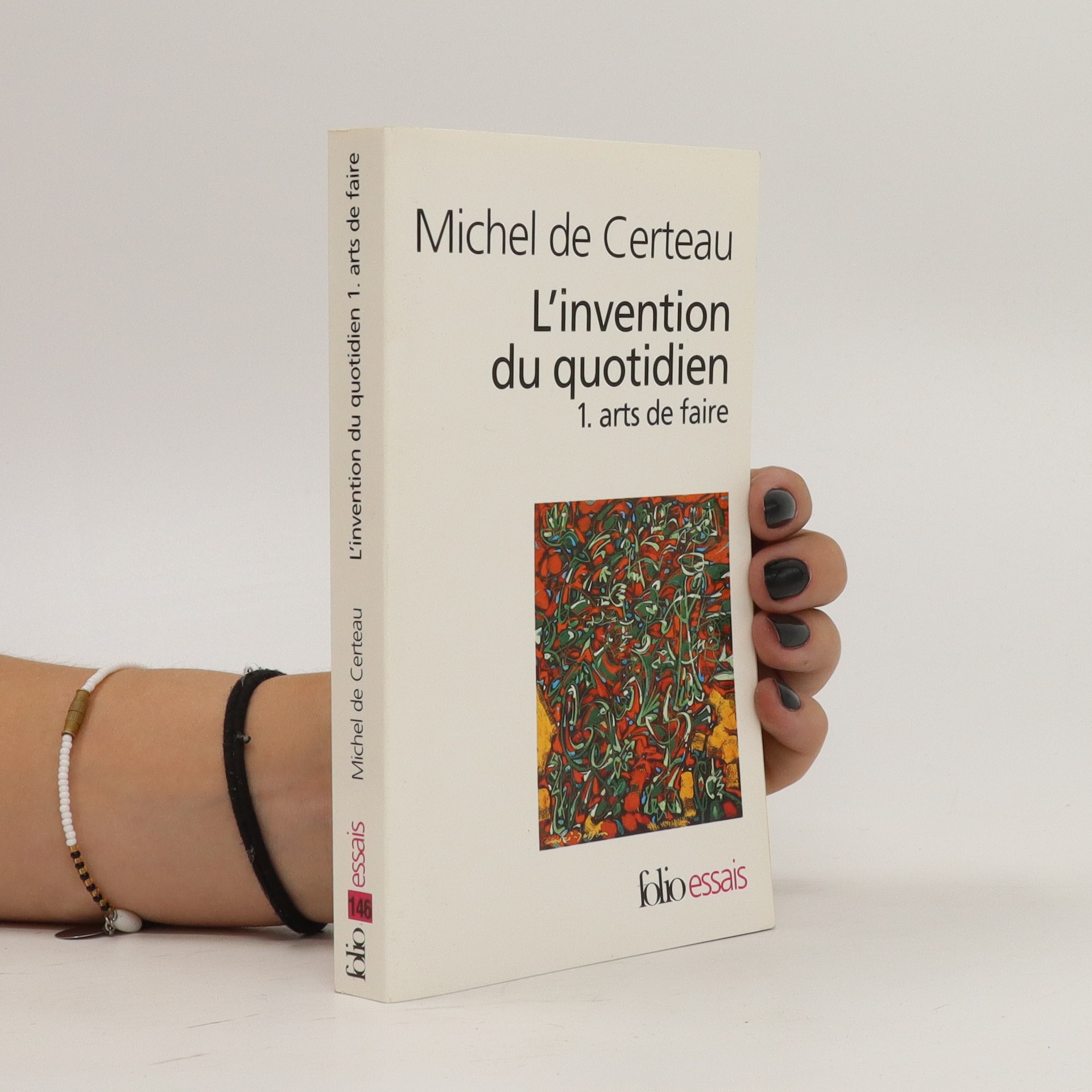 L'invention du quotidien : 1.arts de faire - Michel de Certeau ...