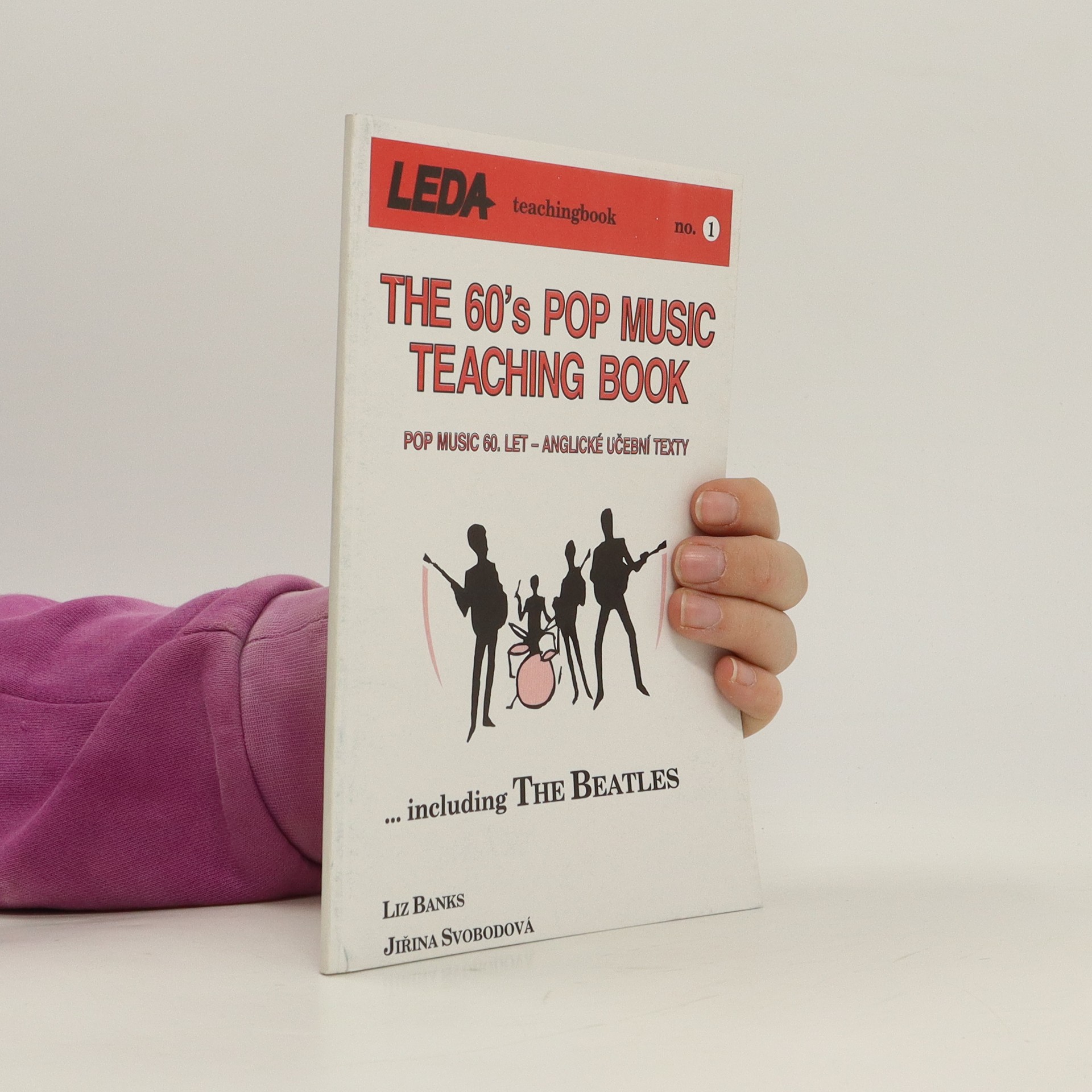 The 60's Pop Music Teaching Book. ...including The Beatles - Jiřina ...
