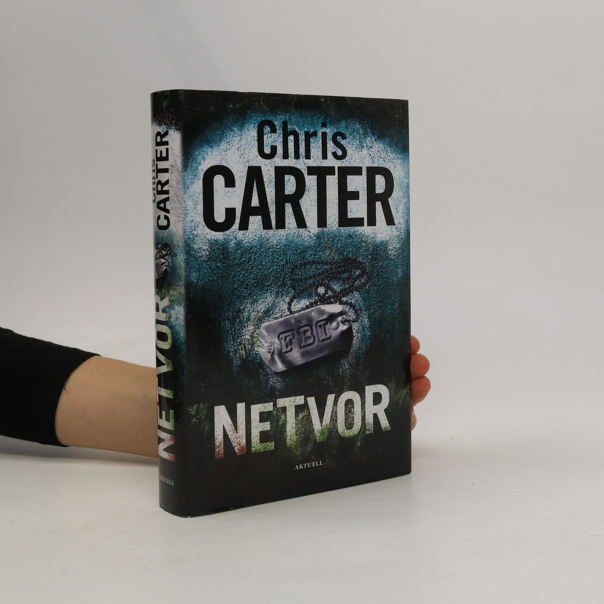 Netvor - Chris Carter - knihobot.cz