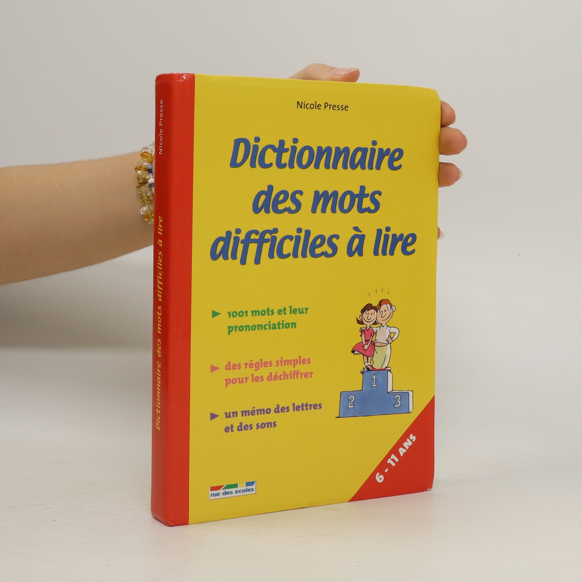 Dictionnaire des mots difficiles à lire - Nicole Presse - knihobot.cz