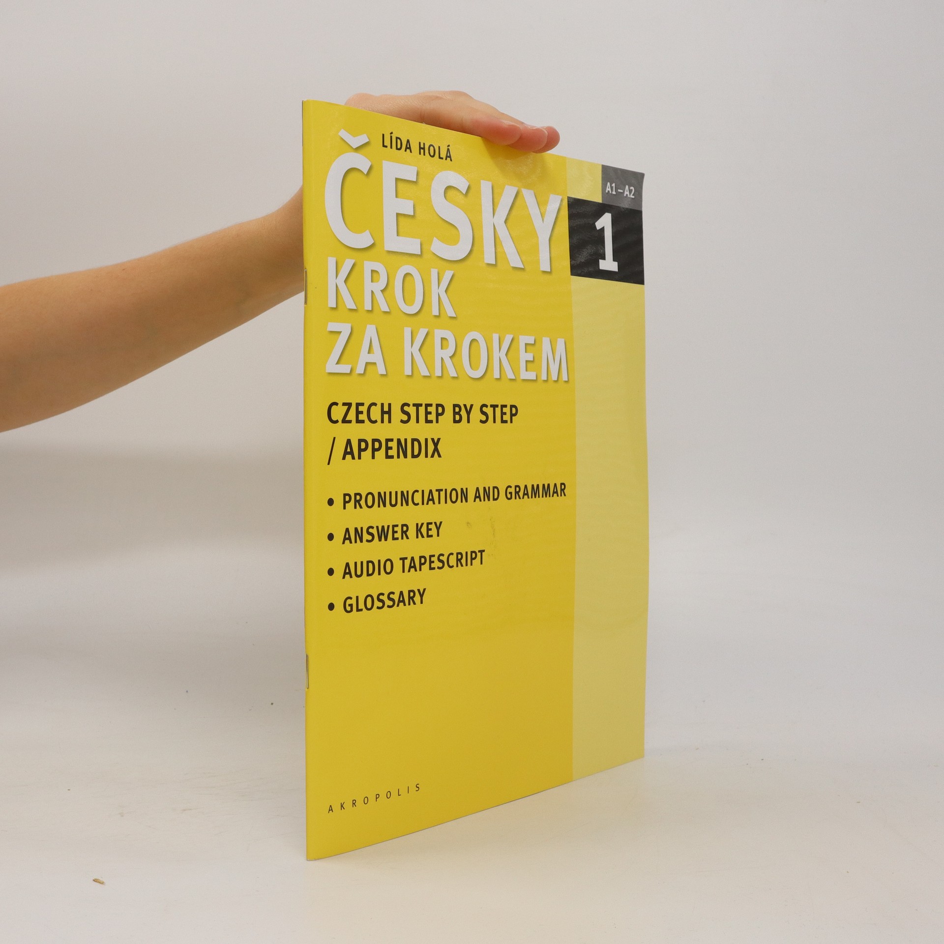 Česky krok za krokem 1. Appendix (duplicitní ISBN) - Lída Holá ...