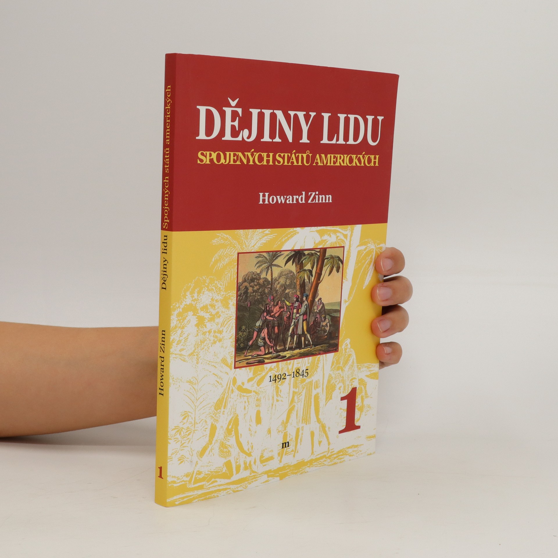 Dějiny lidu Spojených států amerických, 1. díl - Howard Zinn - knihobot.cz