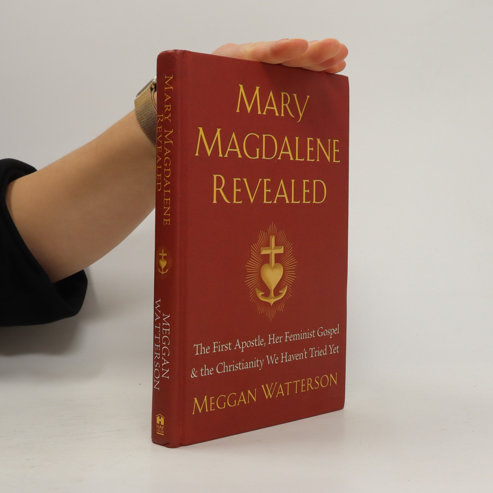 Mary Magdalene Revealed - Meggan Watterson - knihobot.cz
