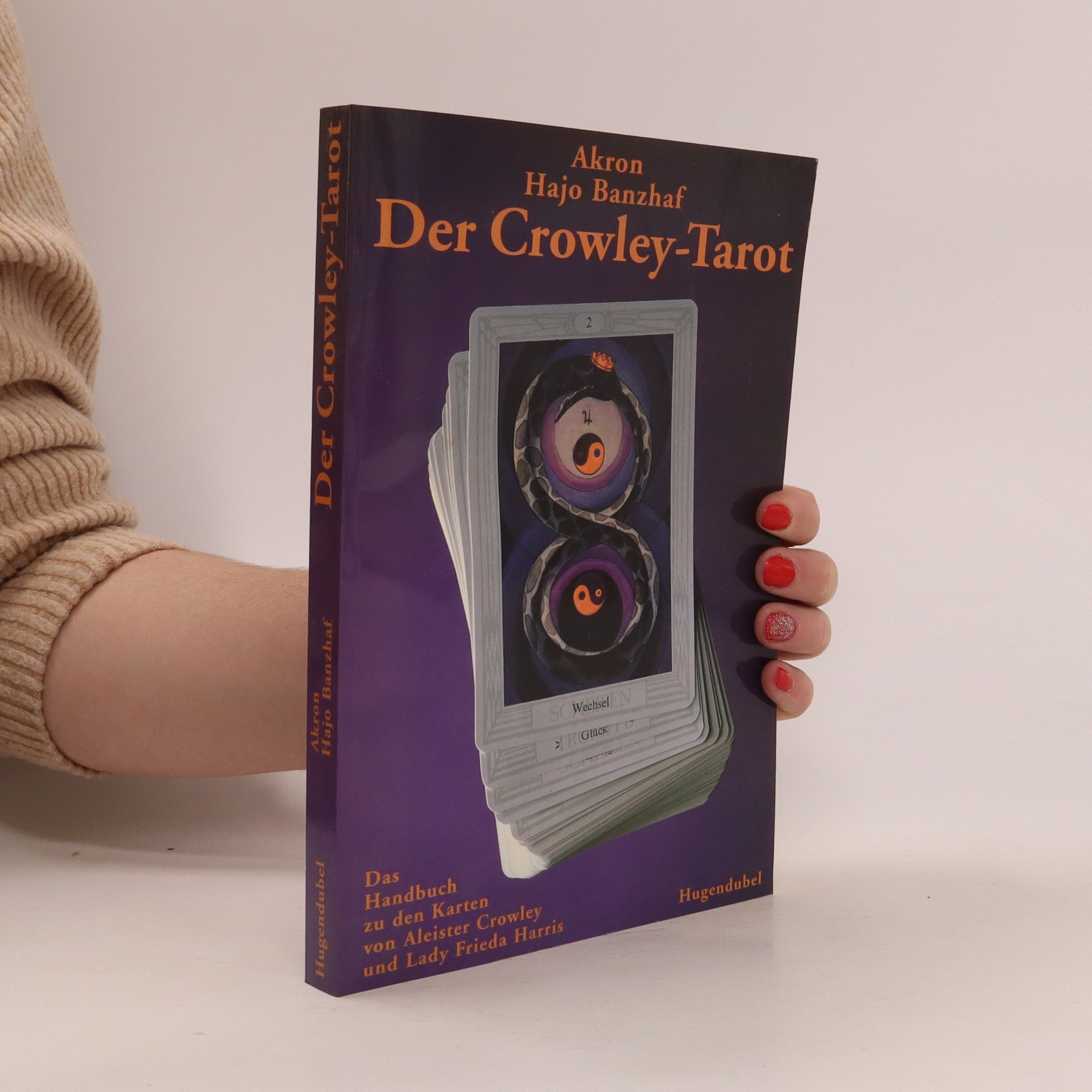 Der Crowley-Tarot - Hajo Banzhaf - knihobot.cz