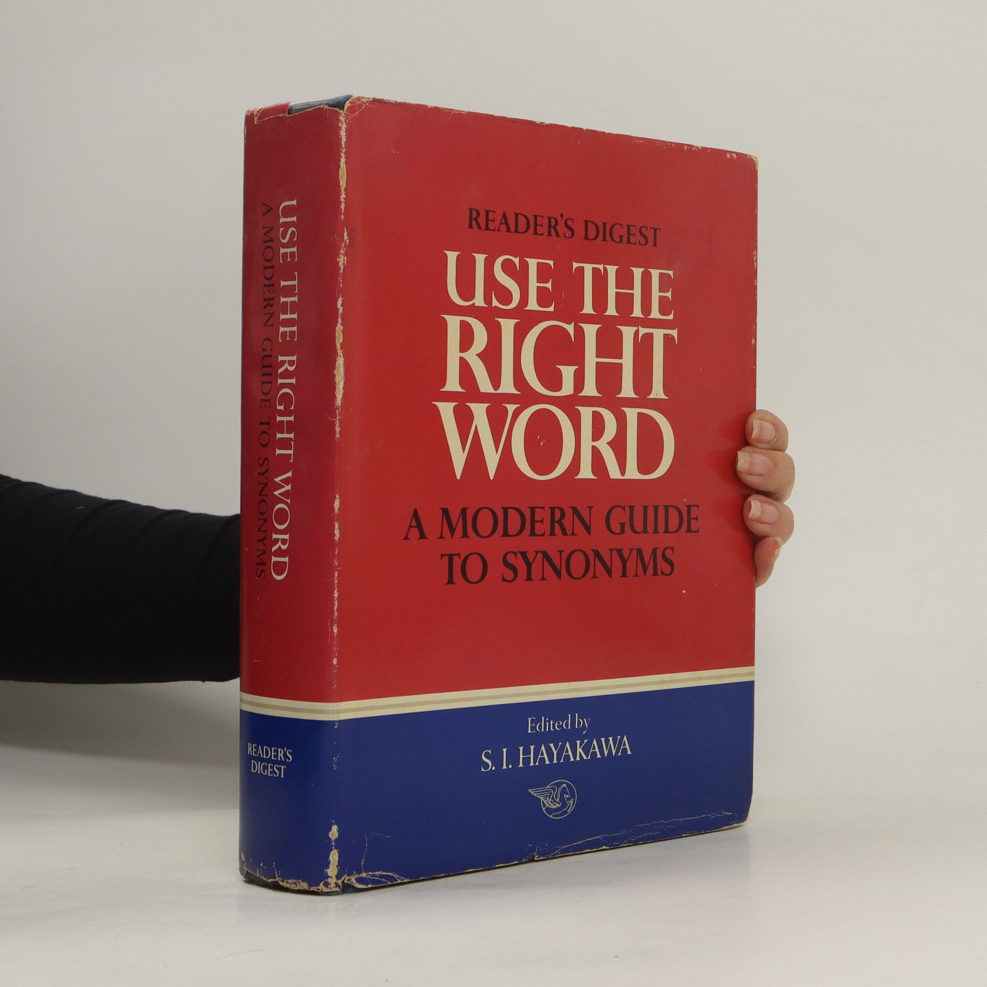 Use The Right Word A Modern Guide To Synonyms S I Haykawa Use The Right Word A Modern Guide To Synonyms S I Haykawa