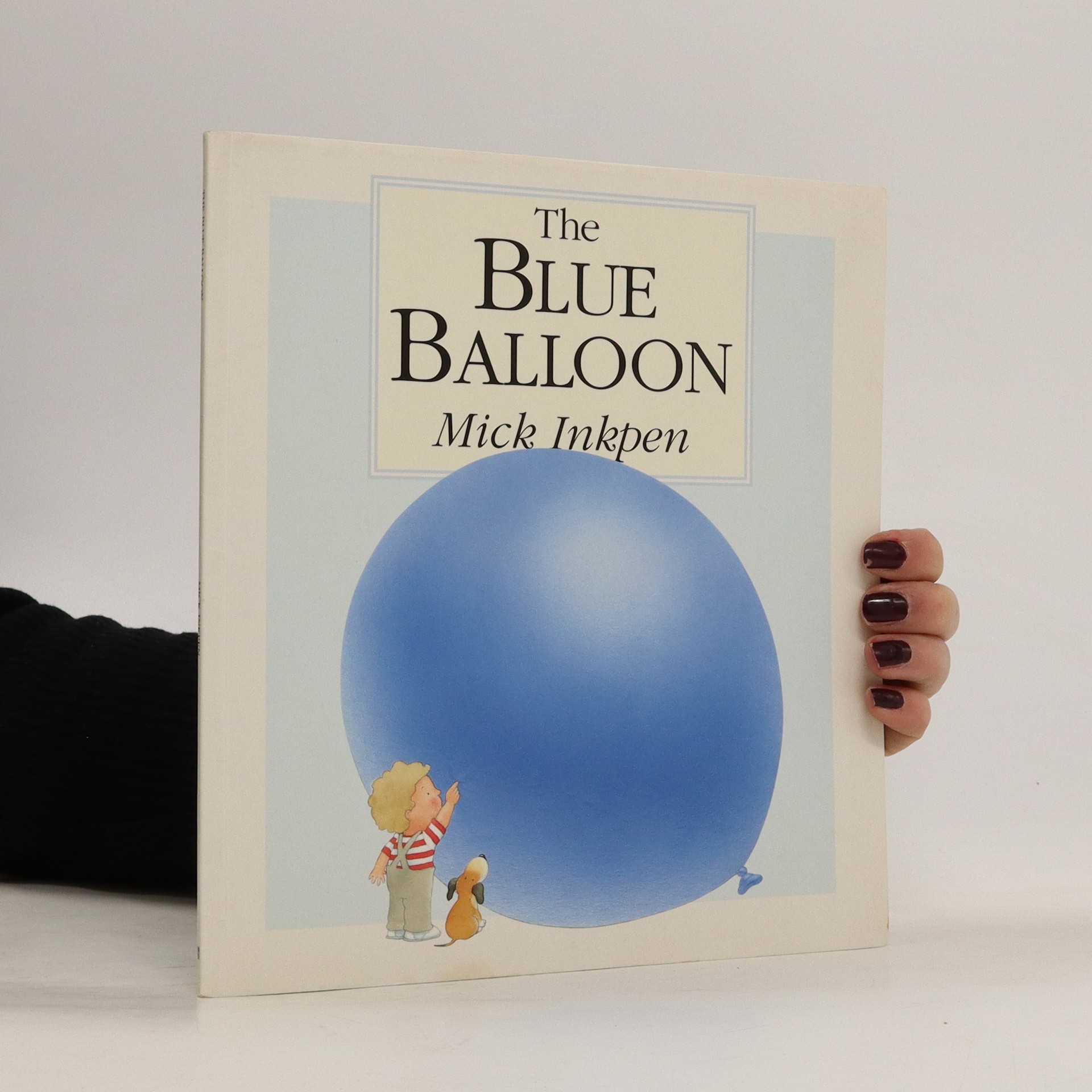 The Blue Balloon - Mick Inkpen - knihobot.sk