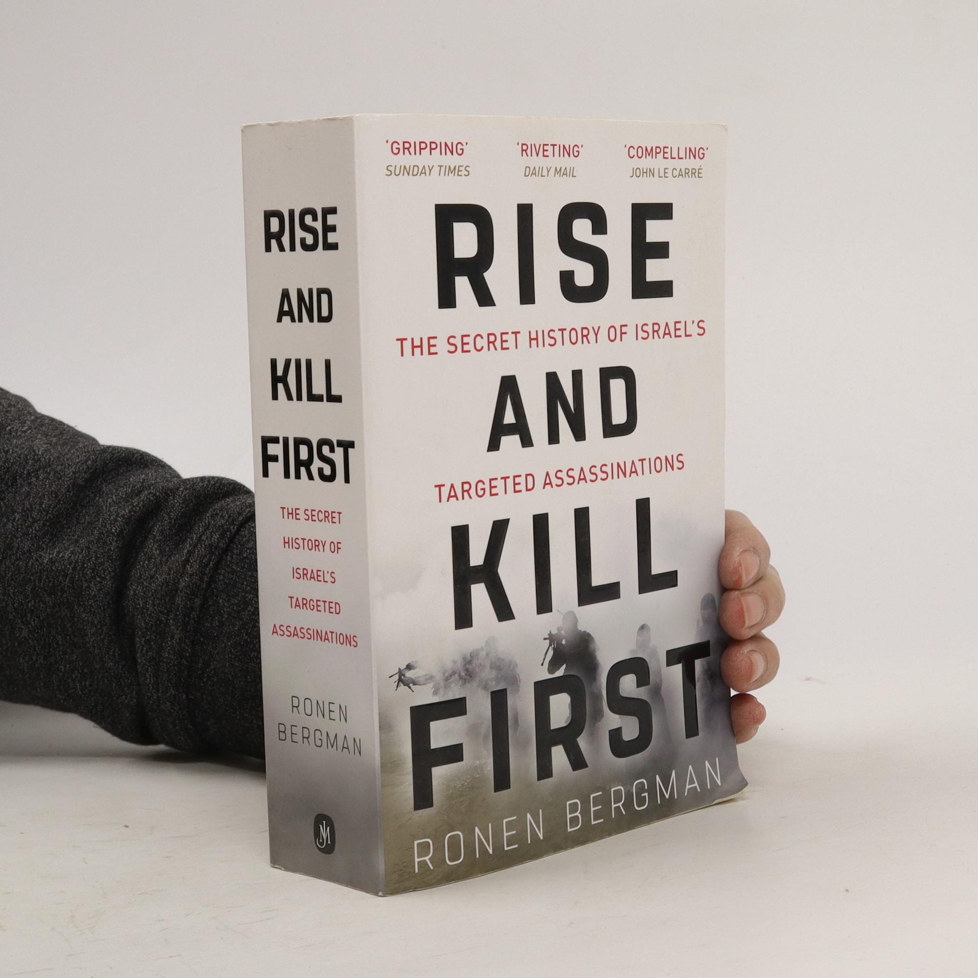Rise and Kill First - Ronen Bergman - knihobot.cz