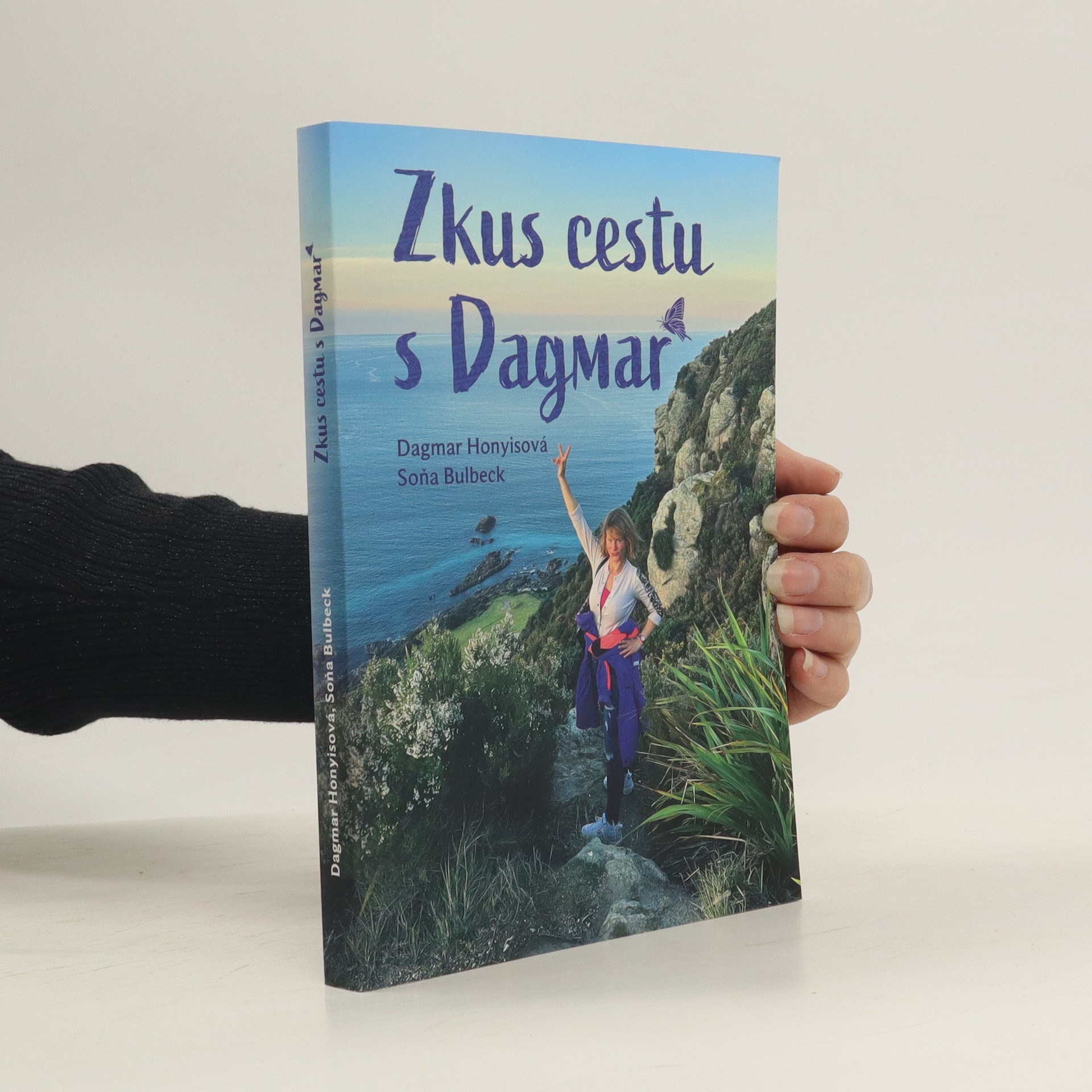 Zkus cestu s Dagmar - Soňa Bulbeck - knihobot.cz