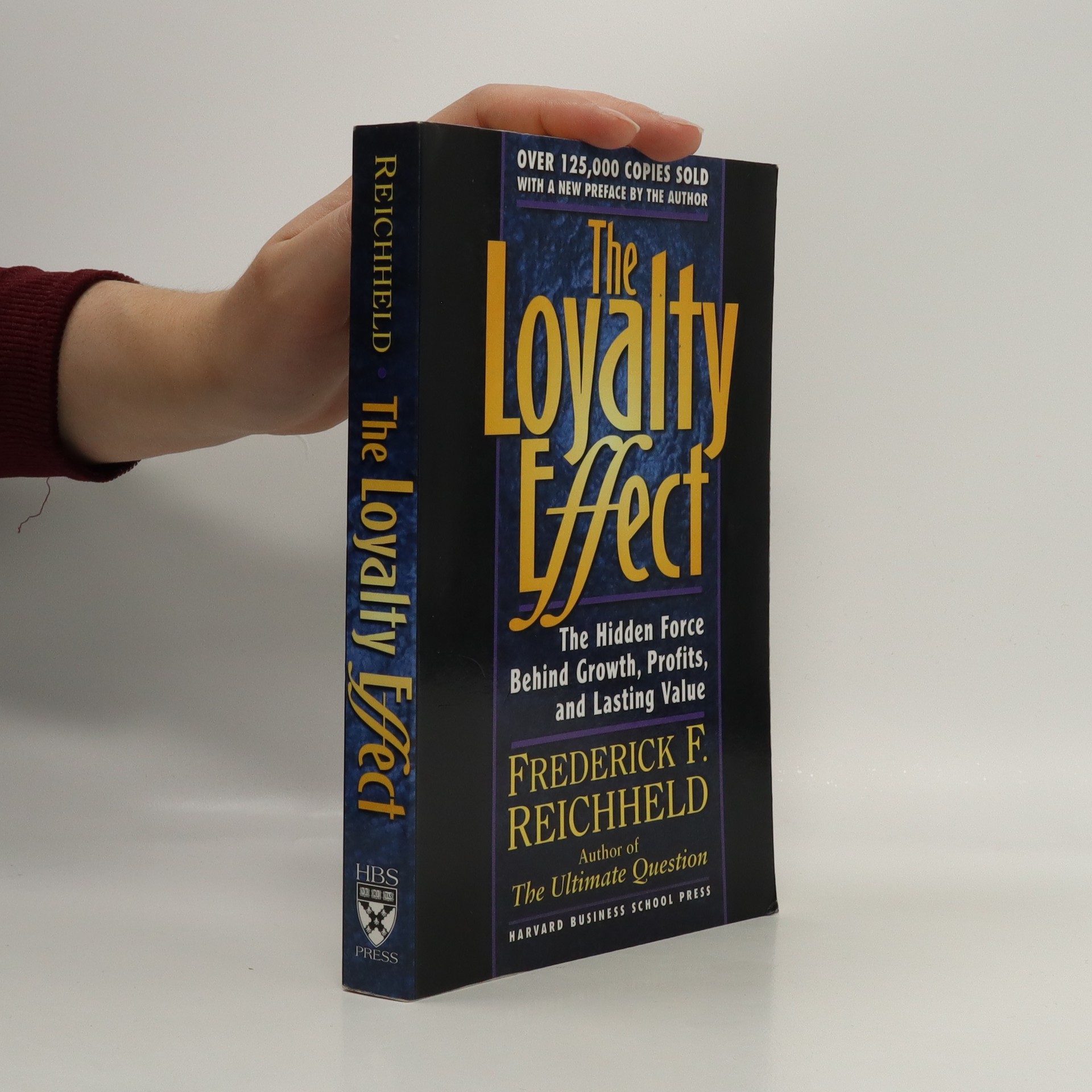 The Loyalty Effect - Reichheld, Frederick F. - knihobot.cz