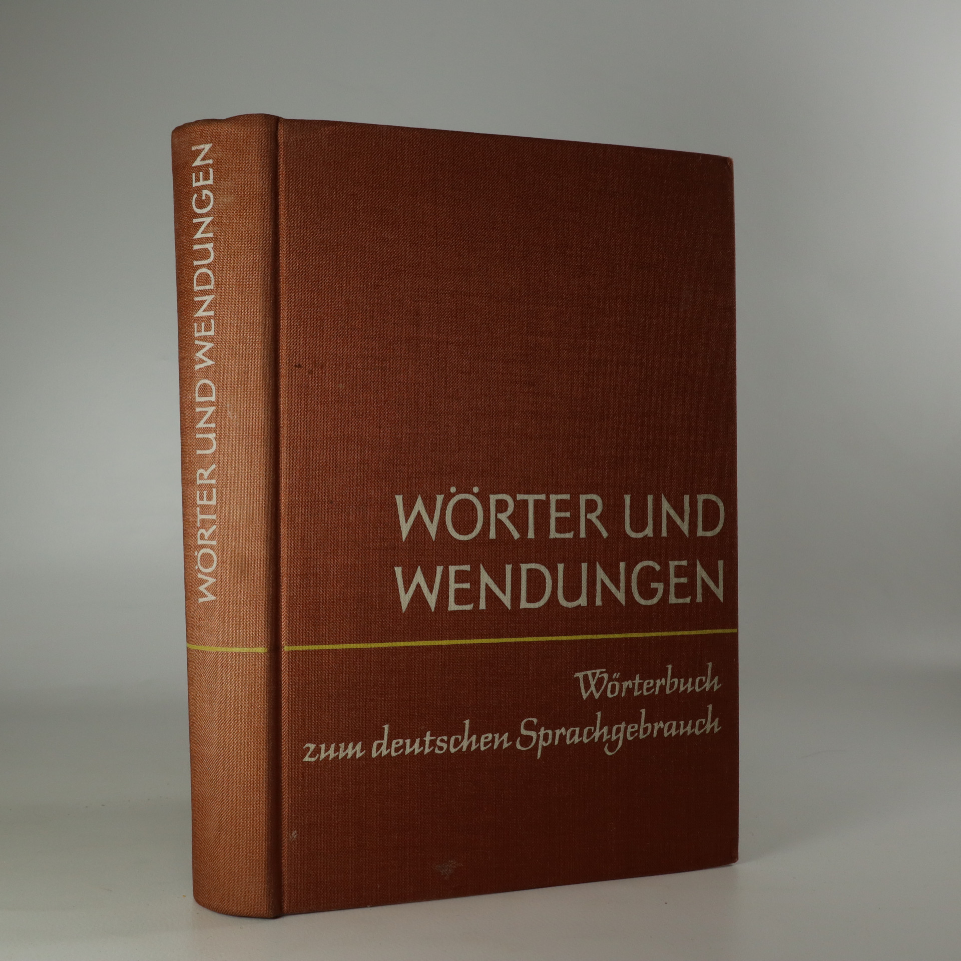 Wörter und Wendungen. Wörterbuch zum deutschen Sprachgebrauch ...