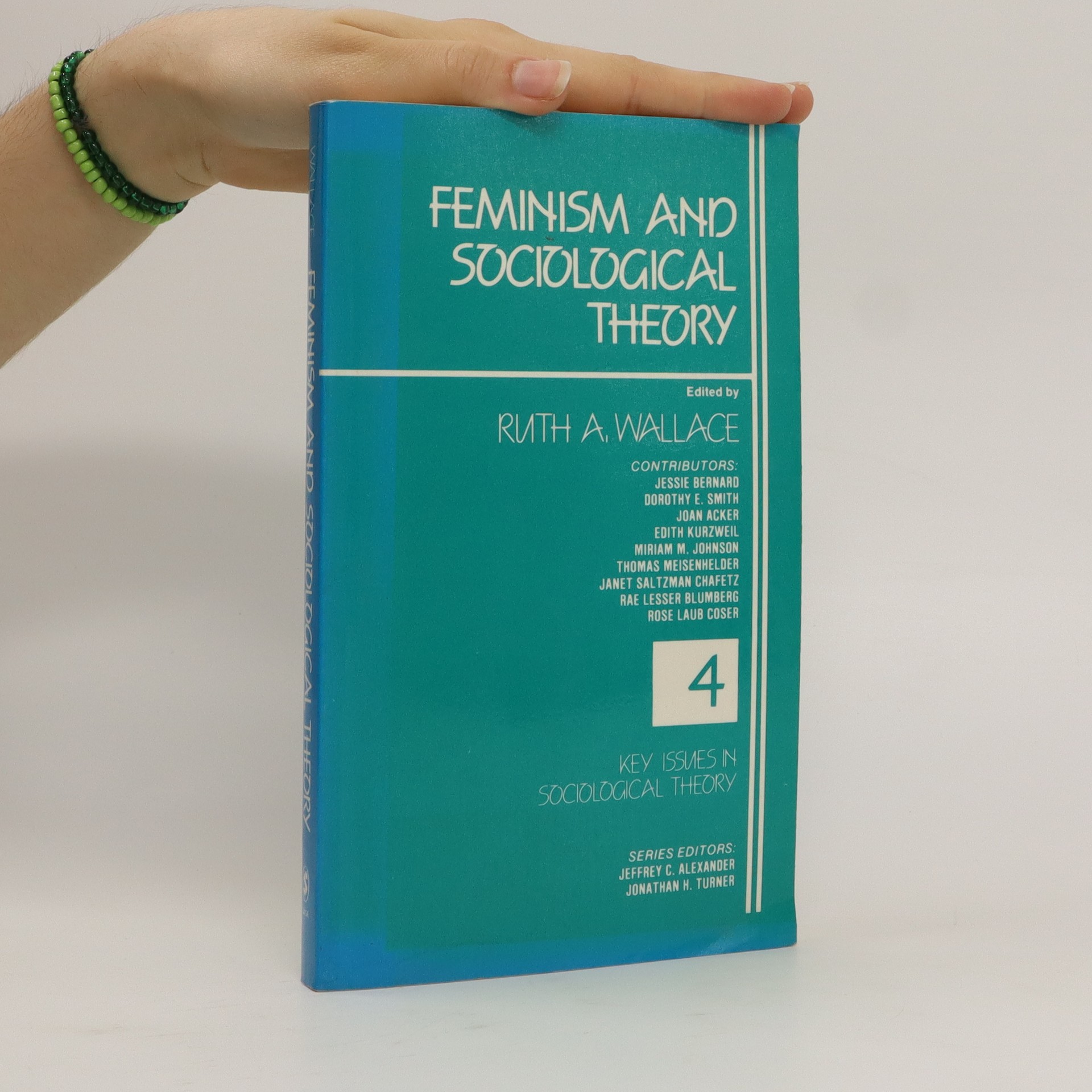 Feminism and Sociological Theory - Wallace, Ruth A. - knihobot.cz